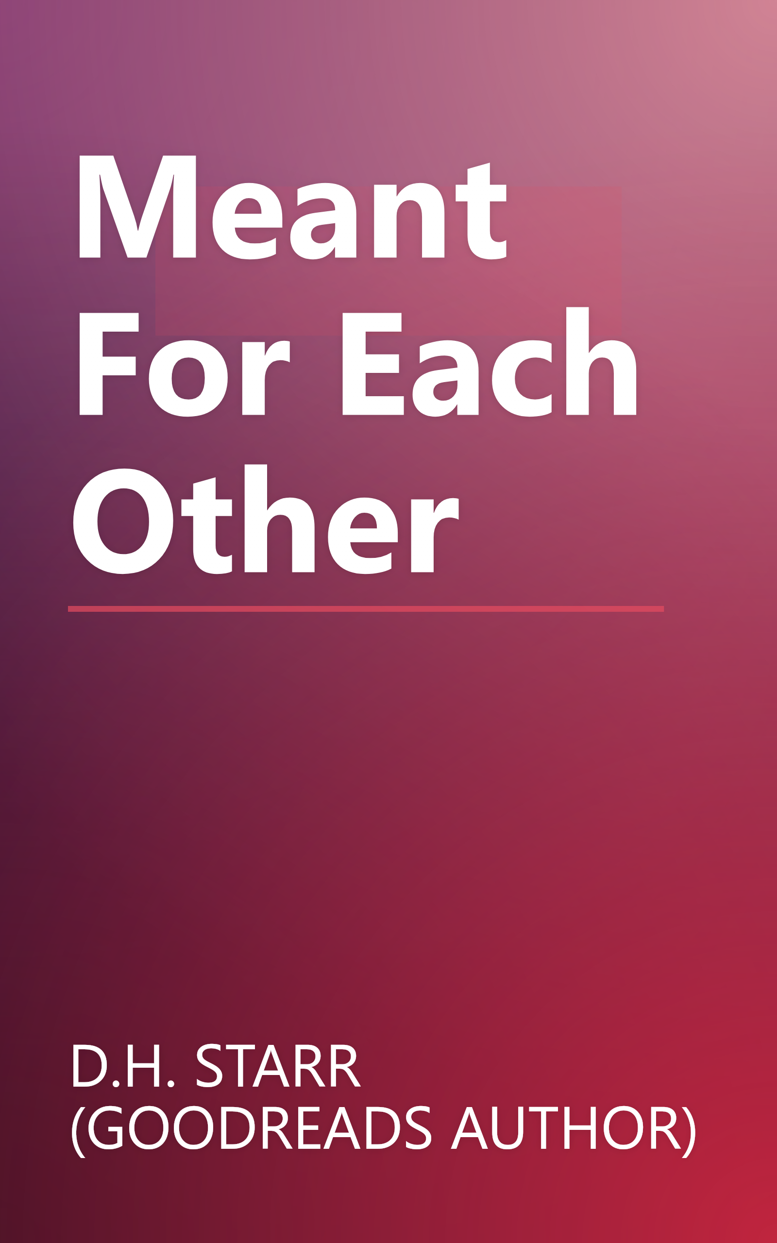 Meant For Each Other book cover