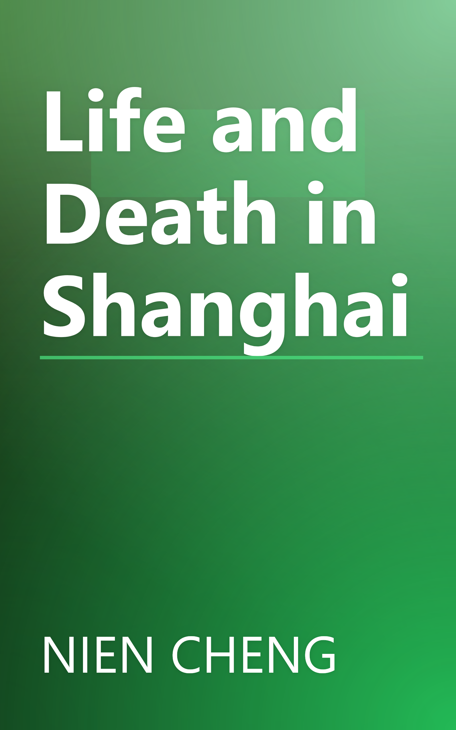 Life and Death in Shanghai book cover