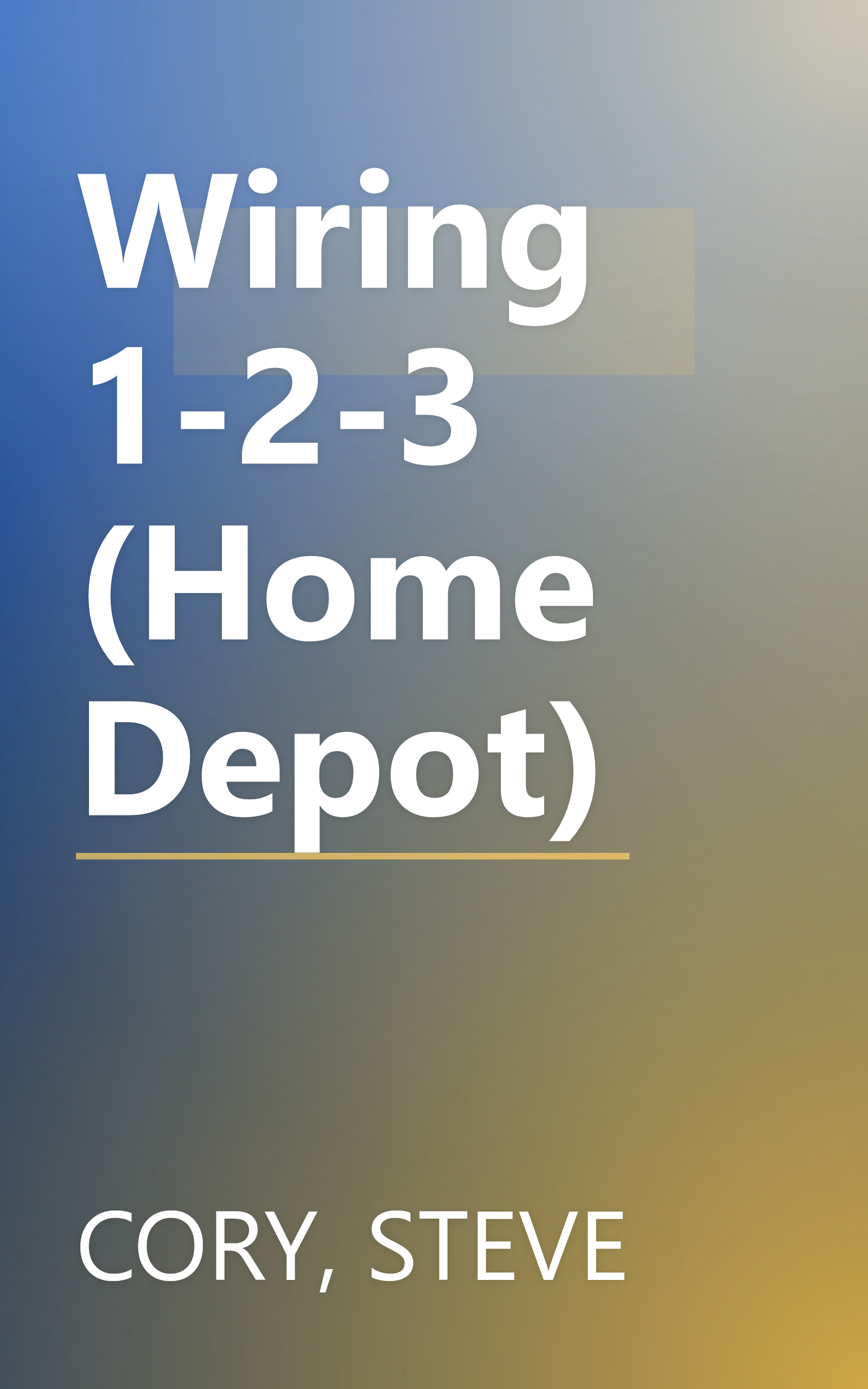 Wiring 1-2-3 (Home Depot) book cover