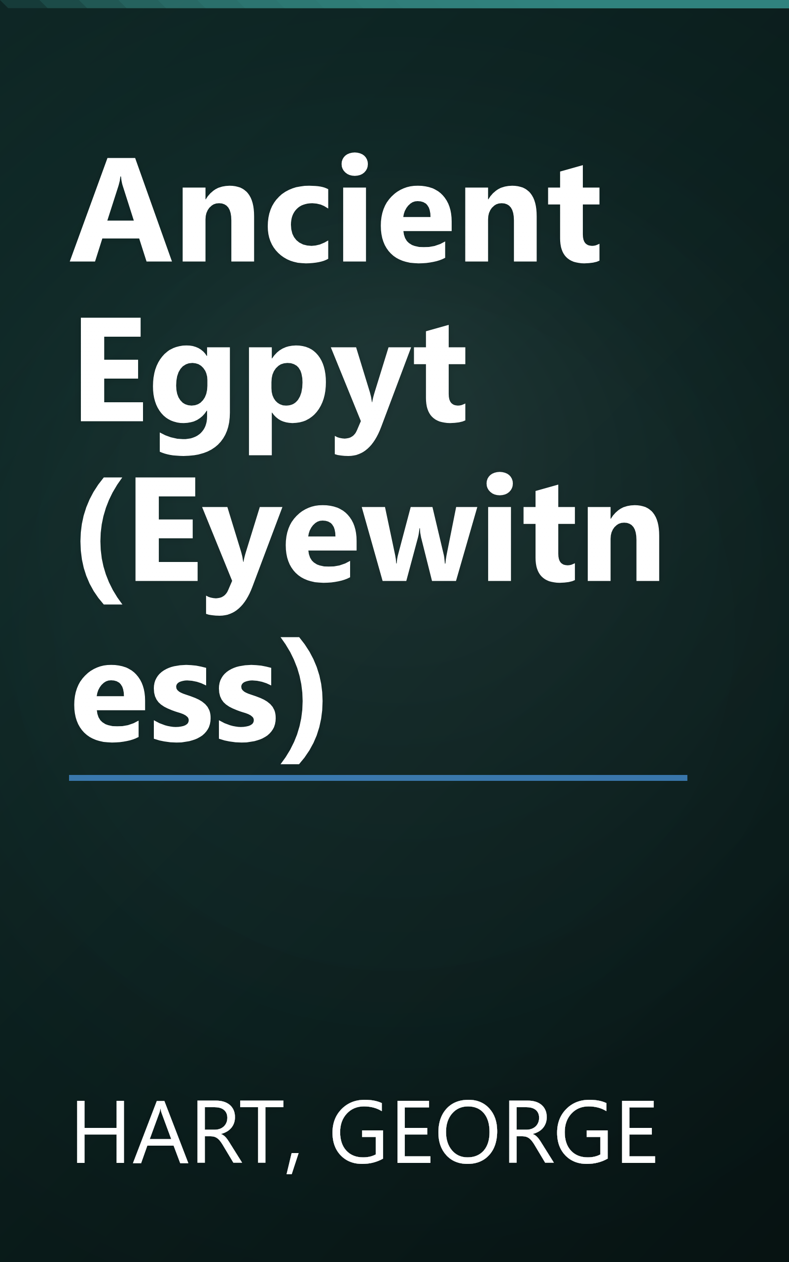 Ancient Egpyt (Eyewitness) book cover
