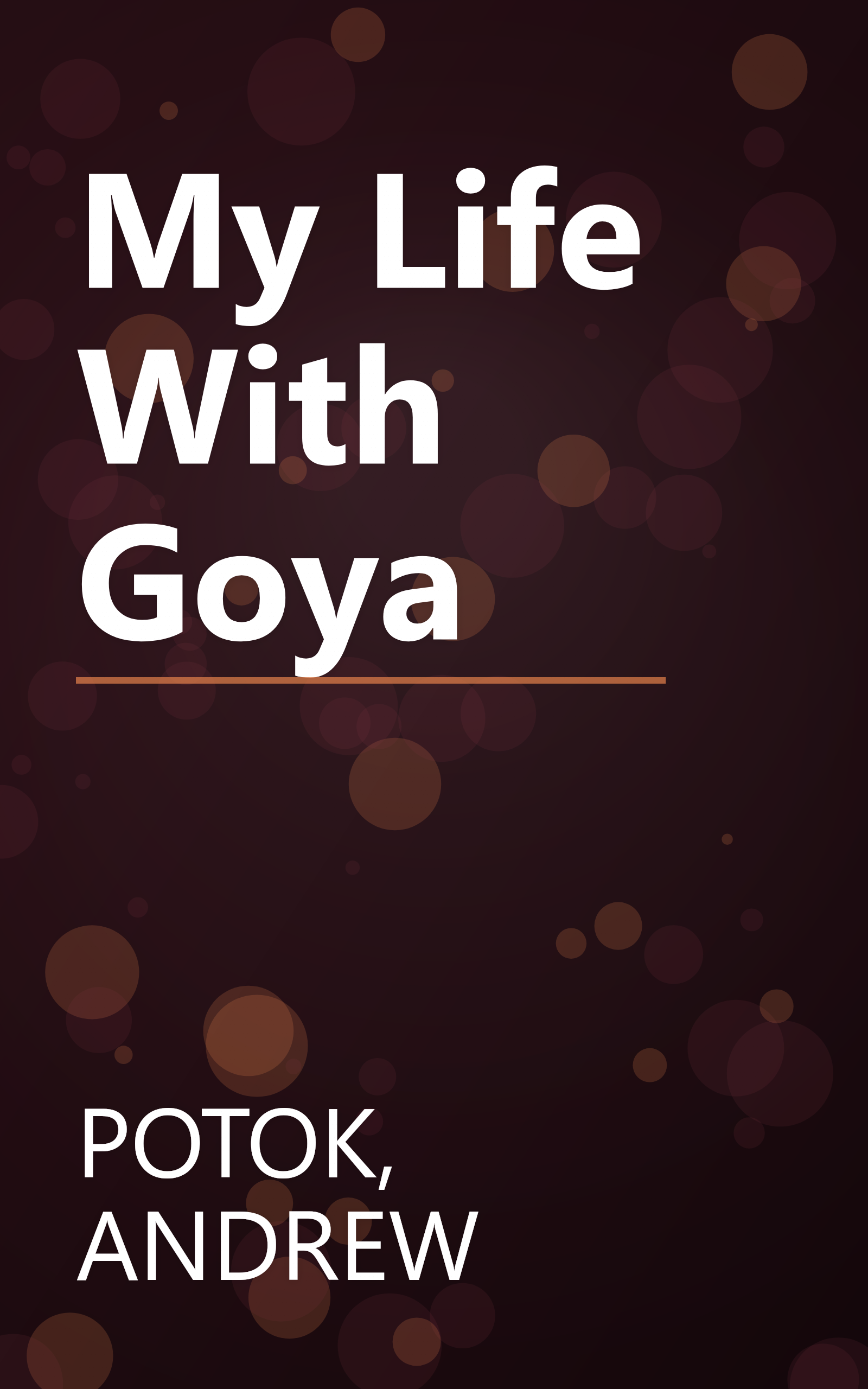 My Life With Goya book cover