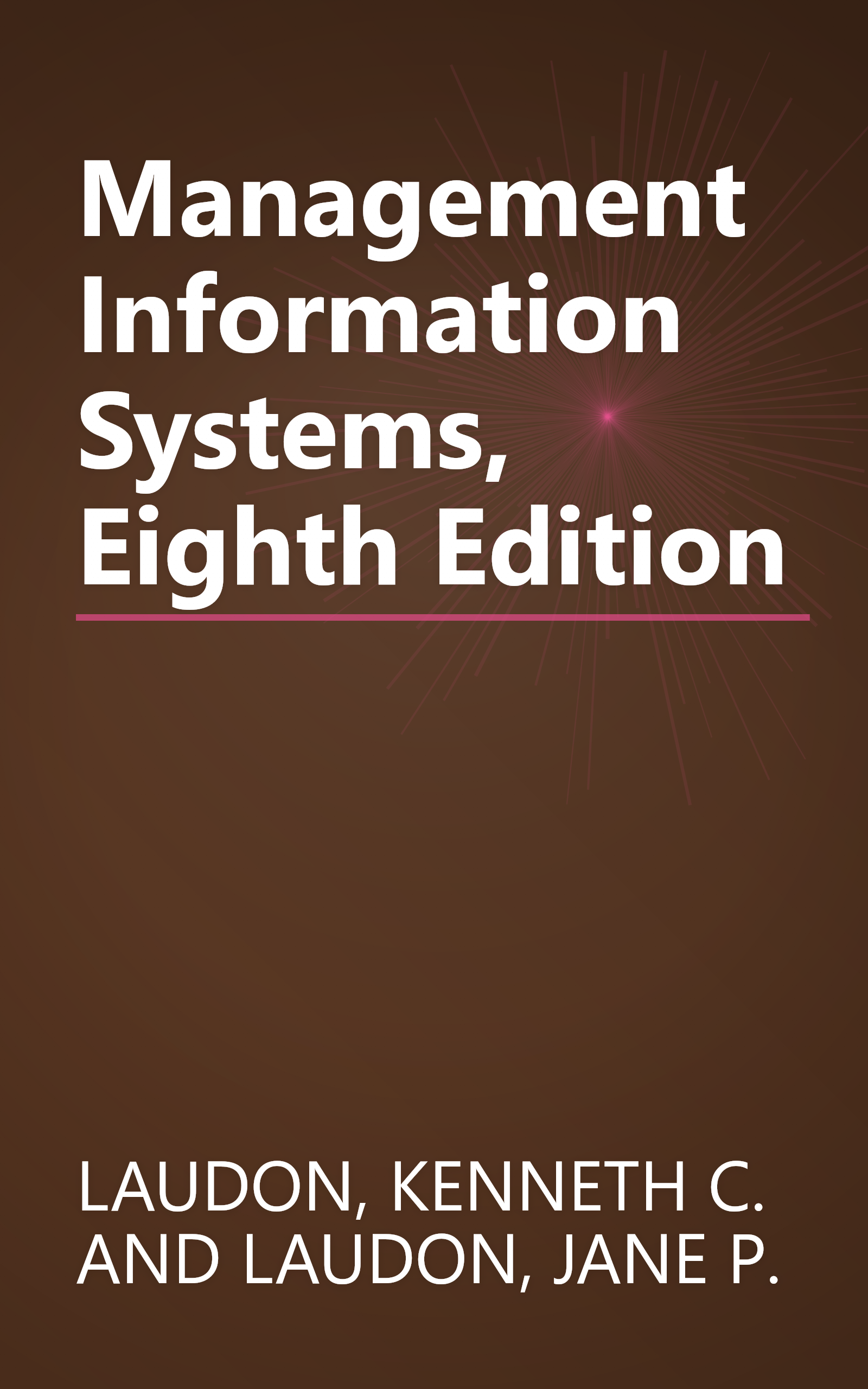 Management Information Systems, Eighth Edition book cover