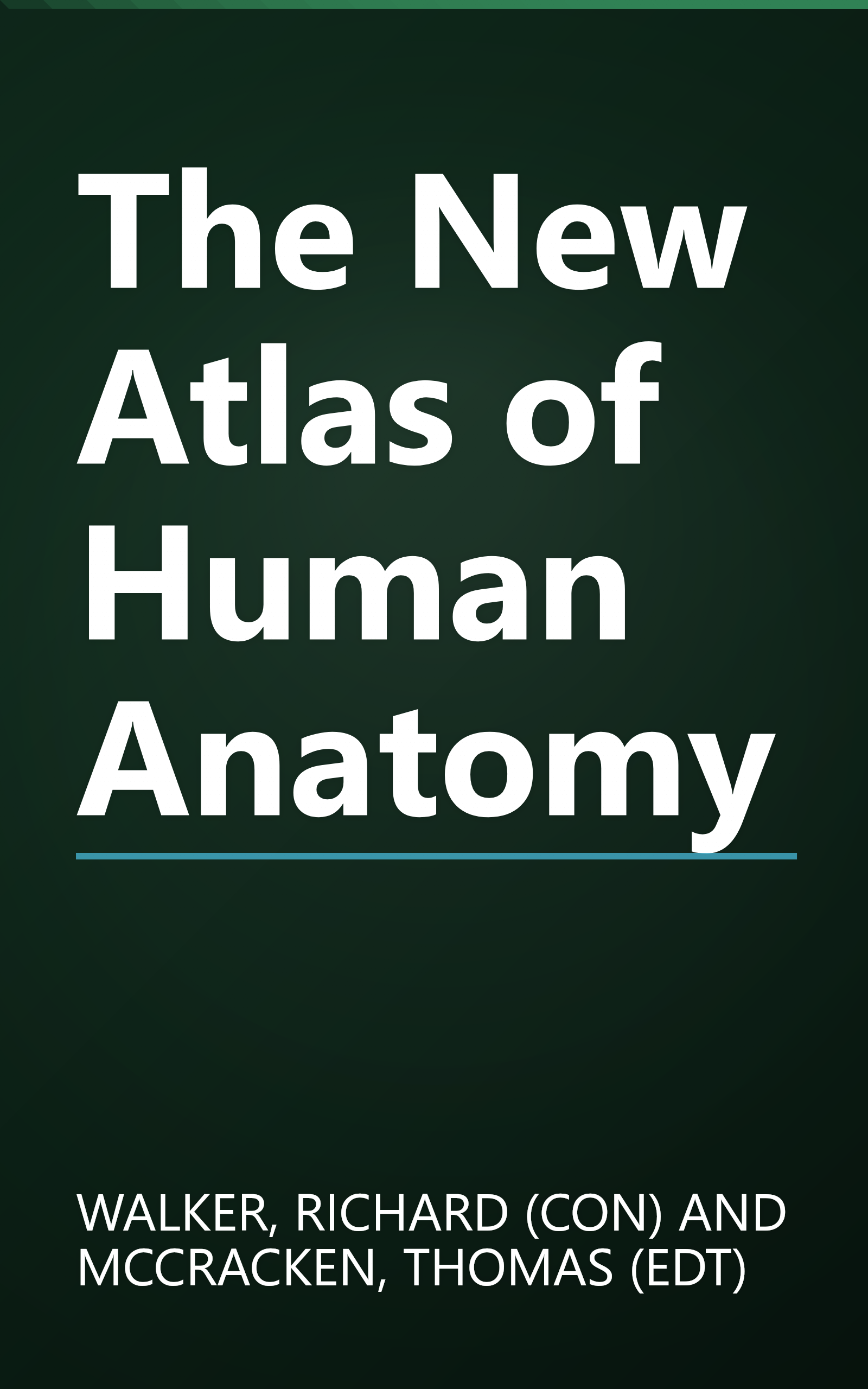 The New Atlas of Human Anatomy book cover