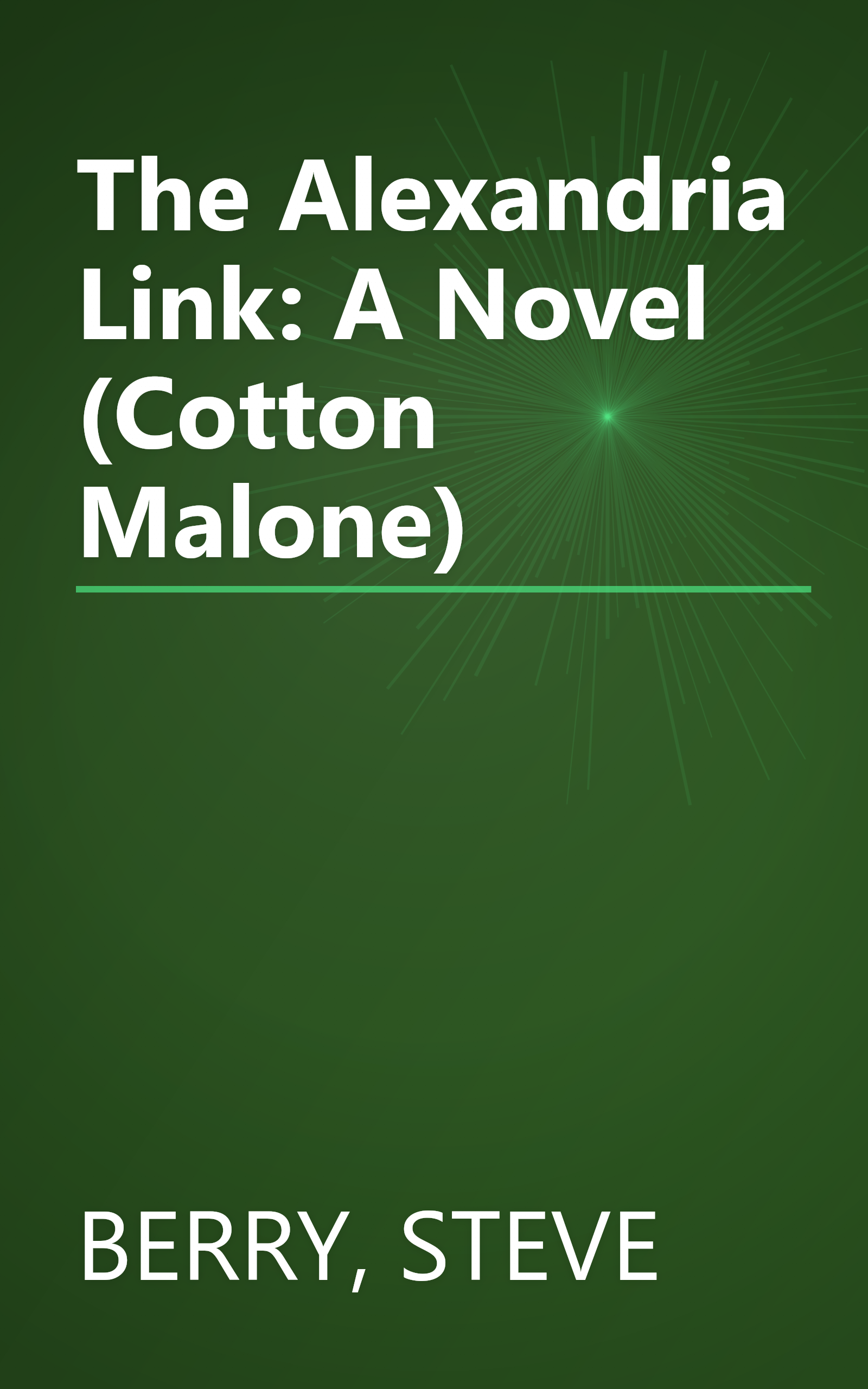 The Alexandria Link: A Novel (Cotton Malone) book cover