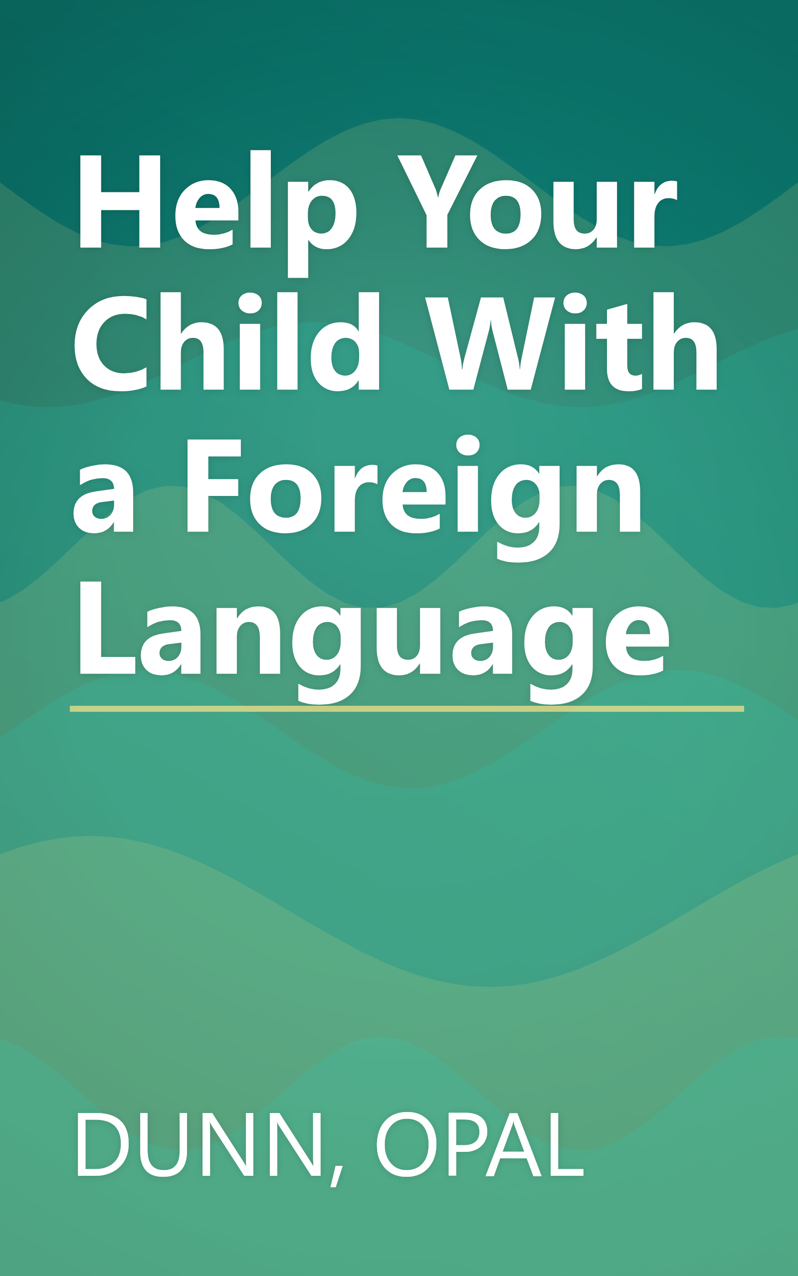 Help Your Child With a Foreign Language book cover