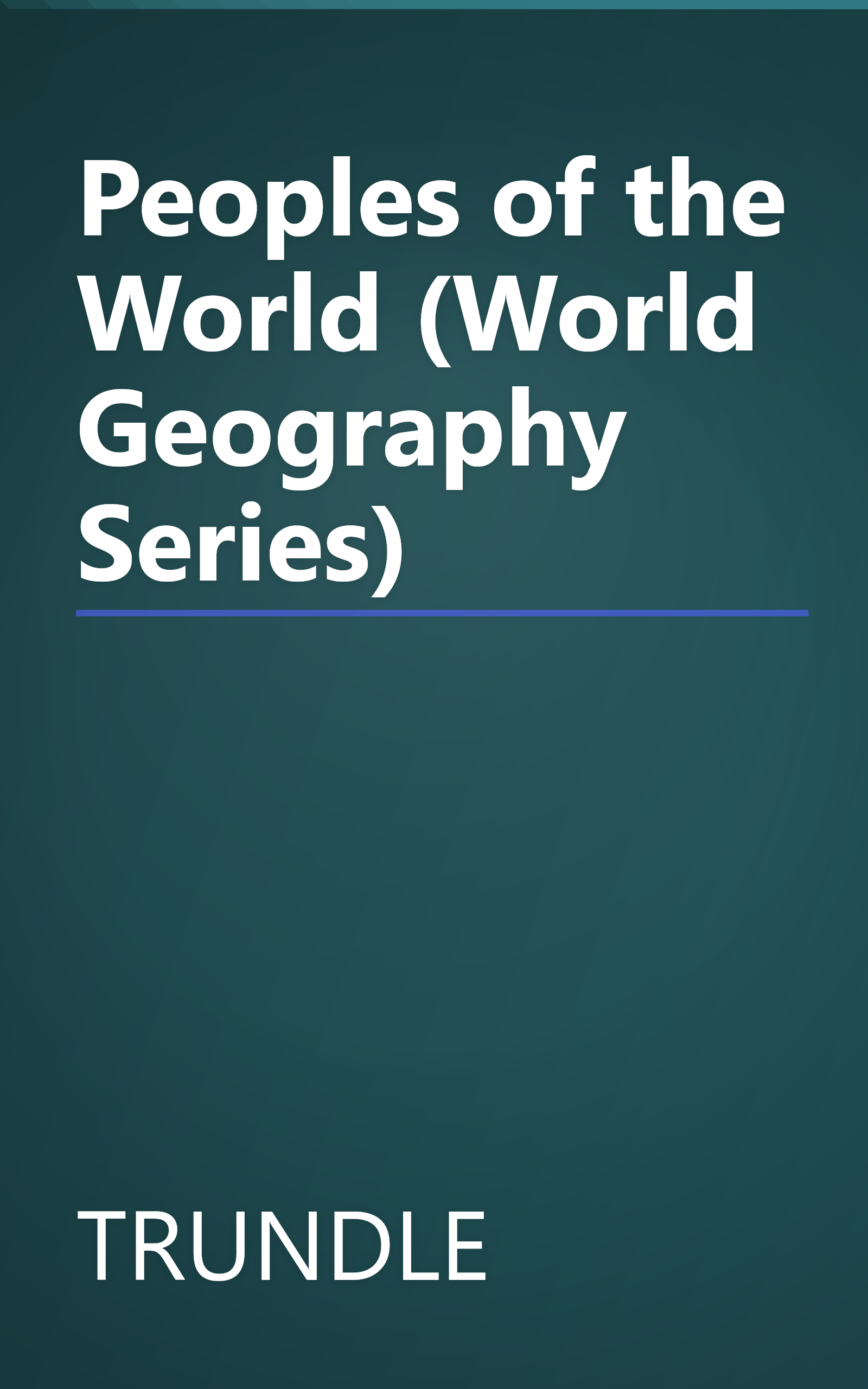Peoples of the World (World Geography Series) book cover