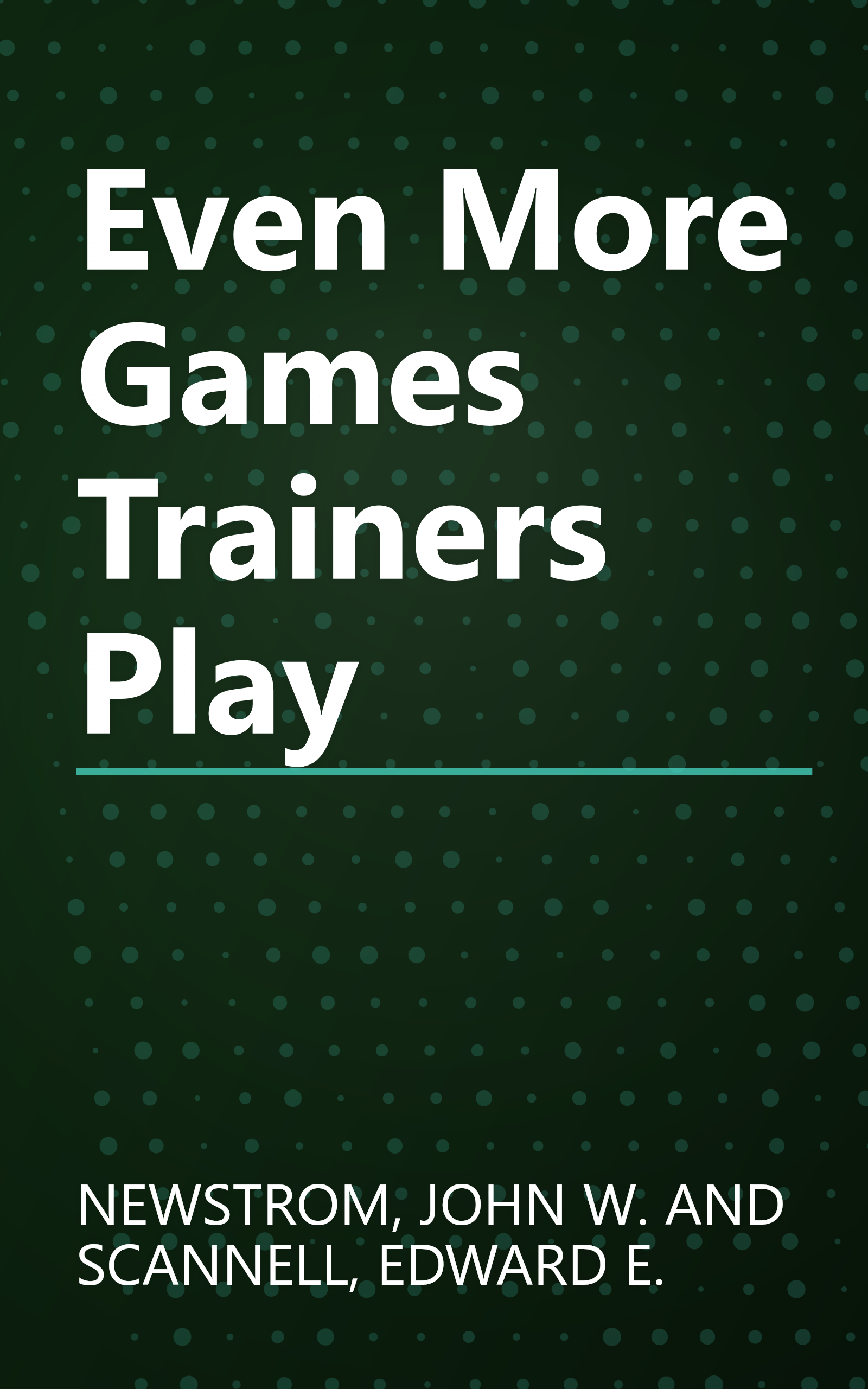 Even More Games Trainers Play book cover