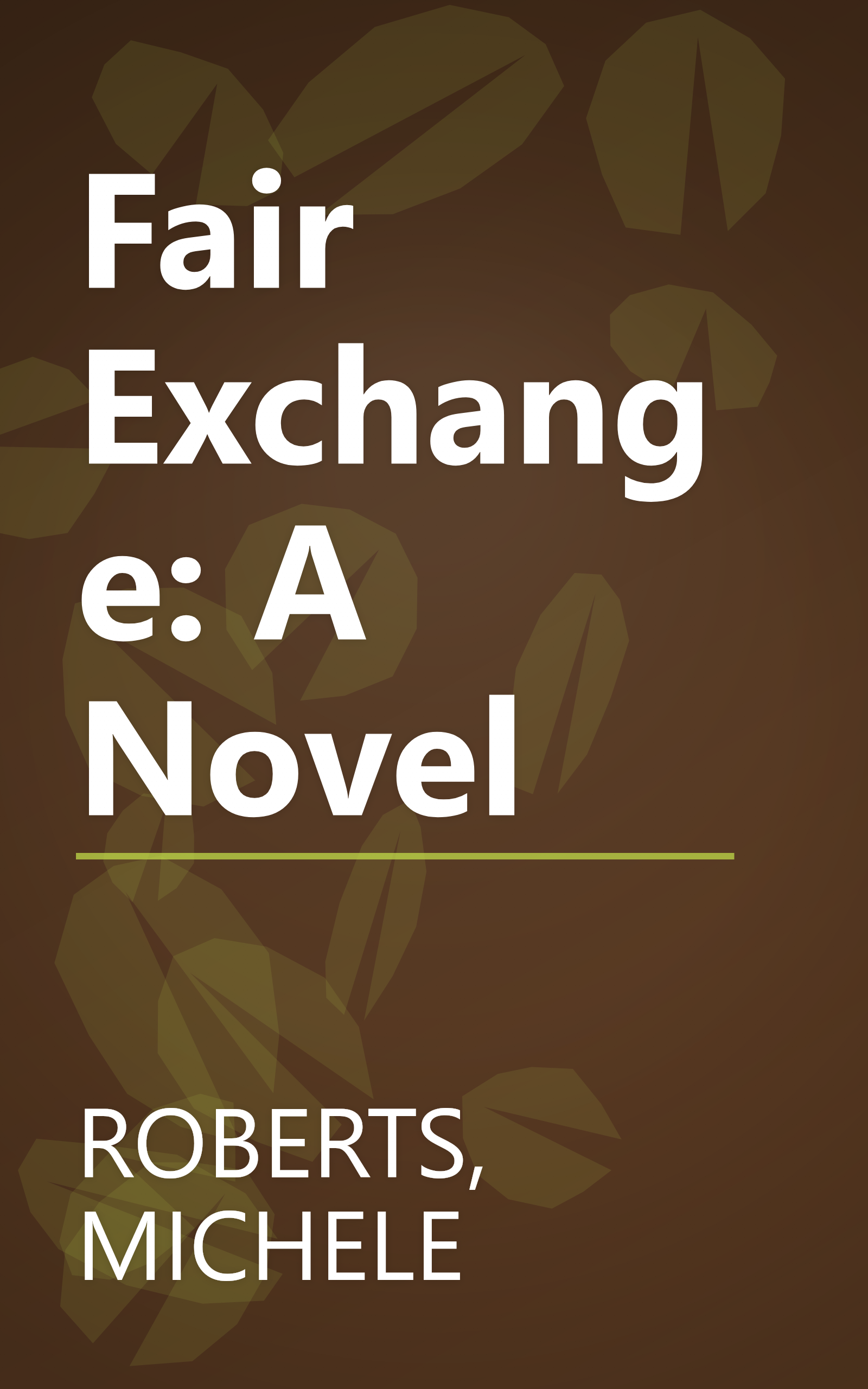 Fair Exchange: A Novel book cover
