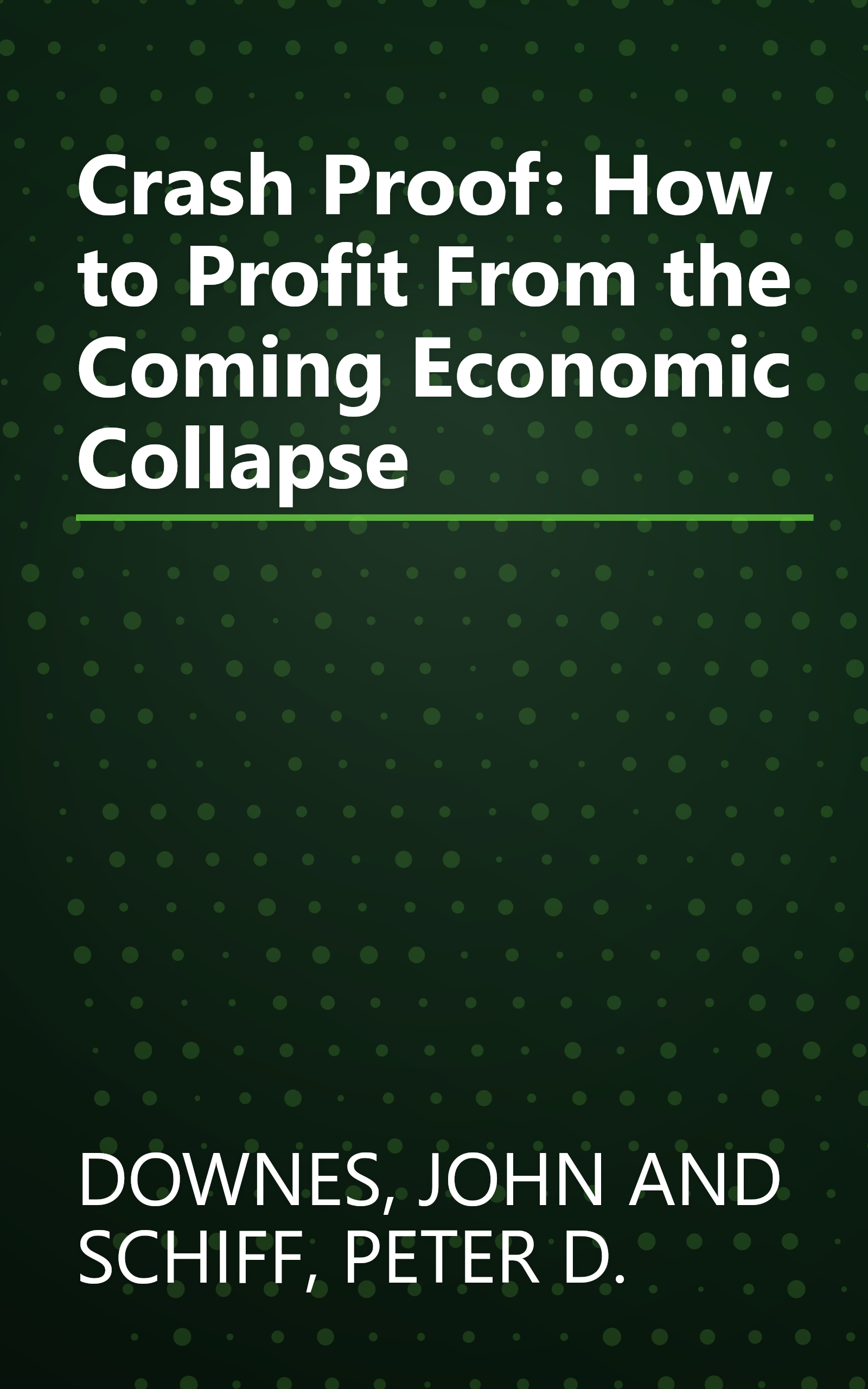 Crash Proof: How to Profit From the Coming Economic Collapse book cover