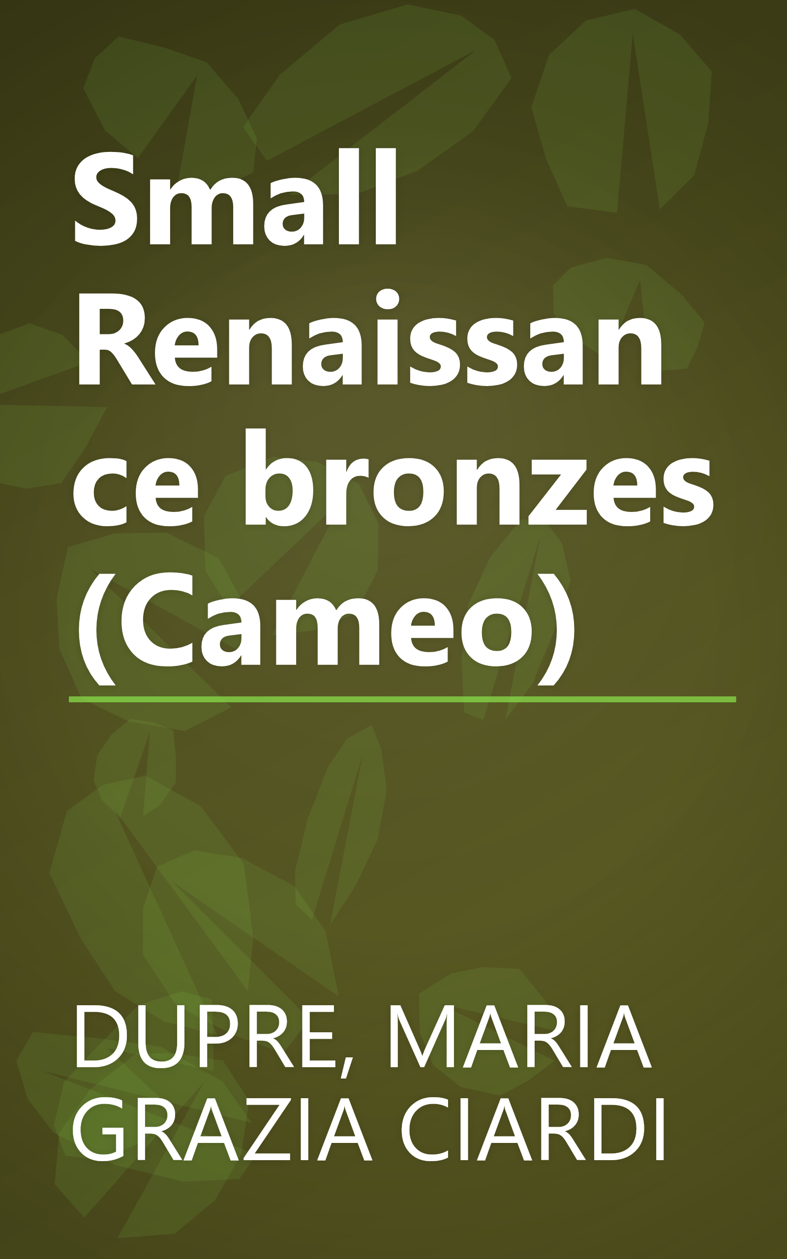 Small Renaissance bronzes (Cameo) book cover