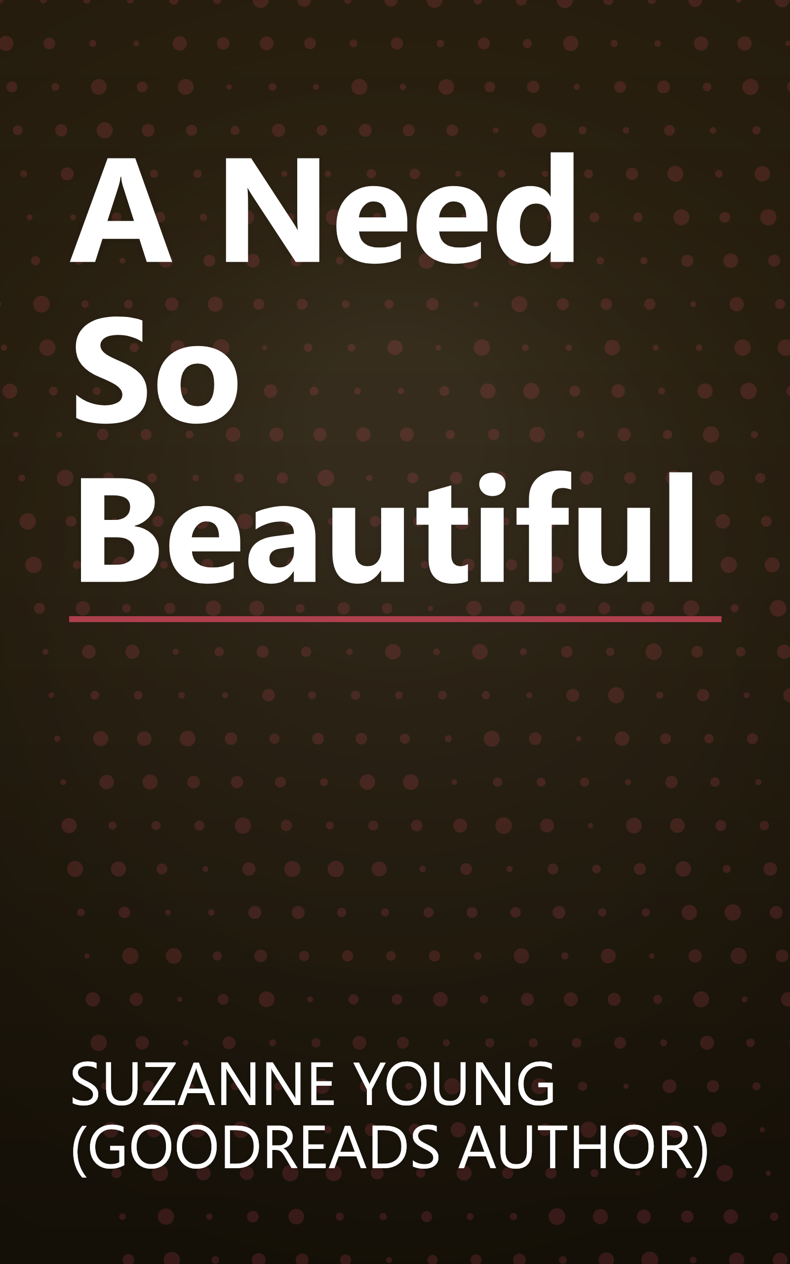 A Need So Beautiful book cover