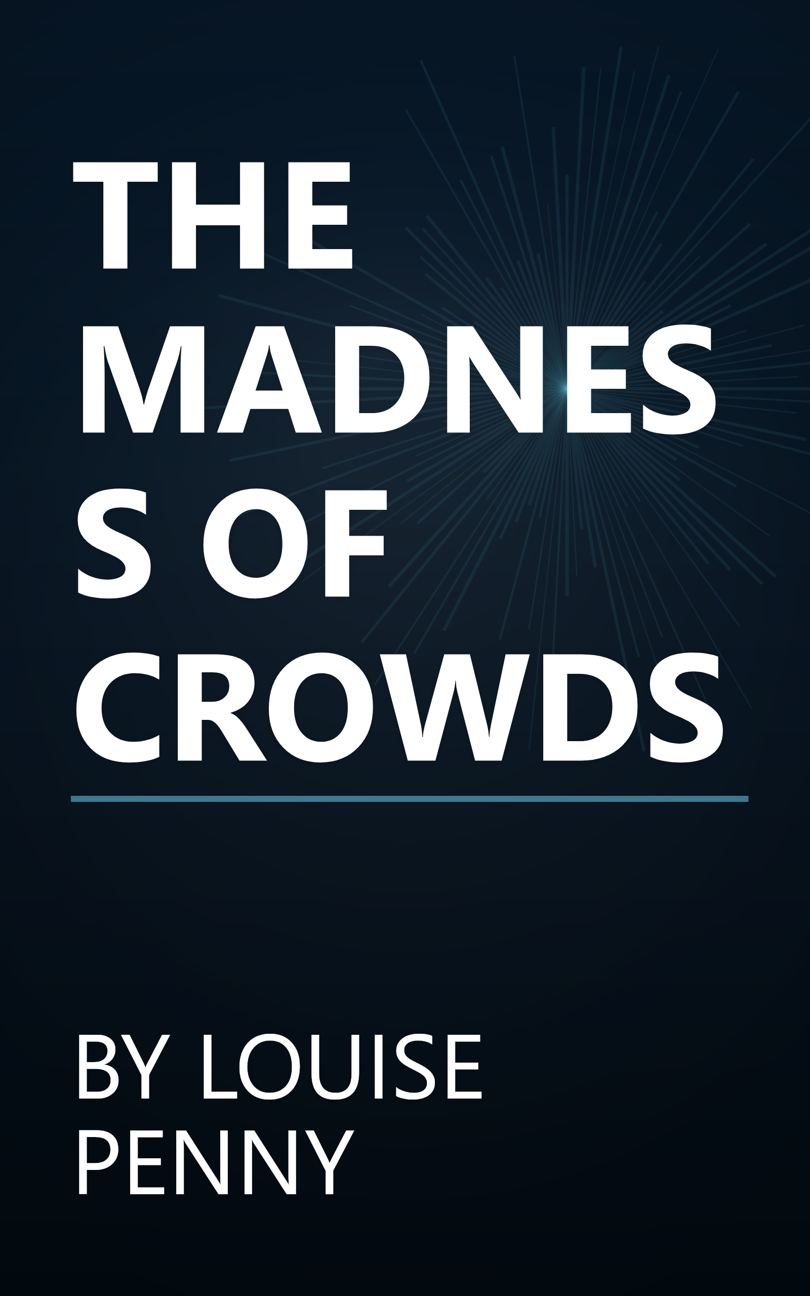 THE MADNESS OF CROWDS book cover