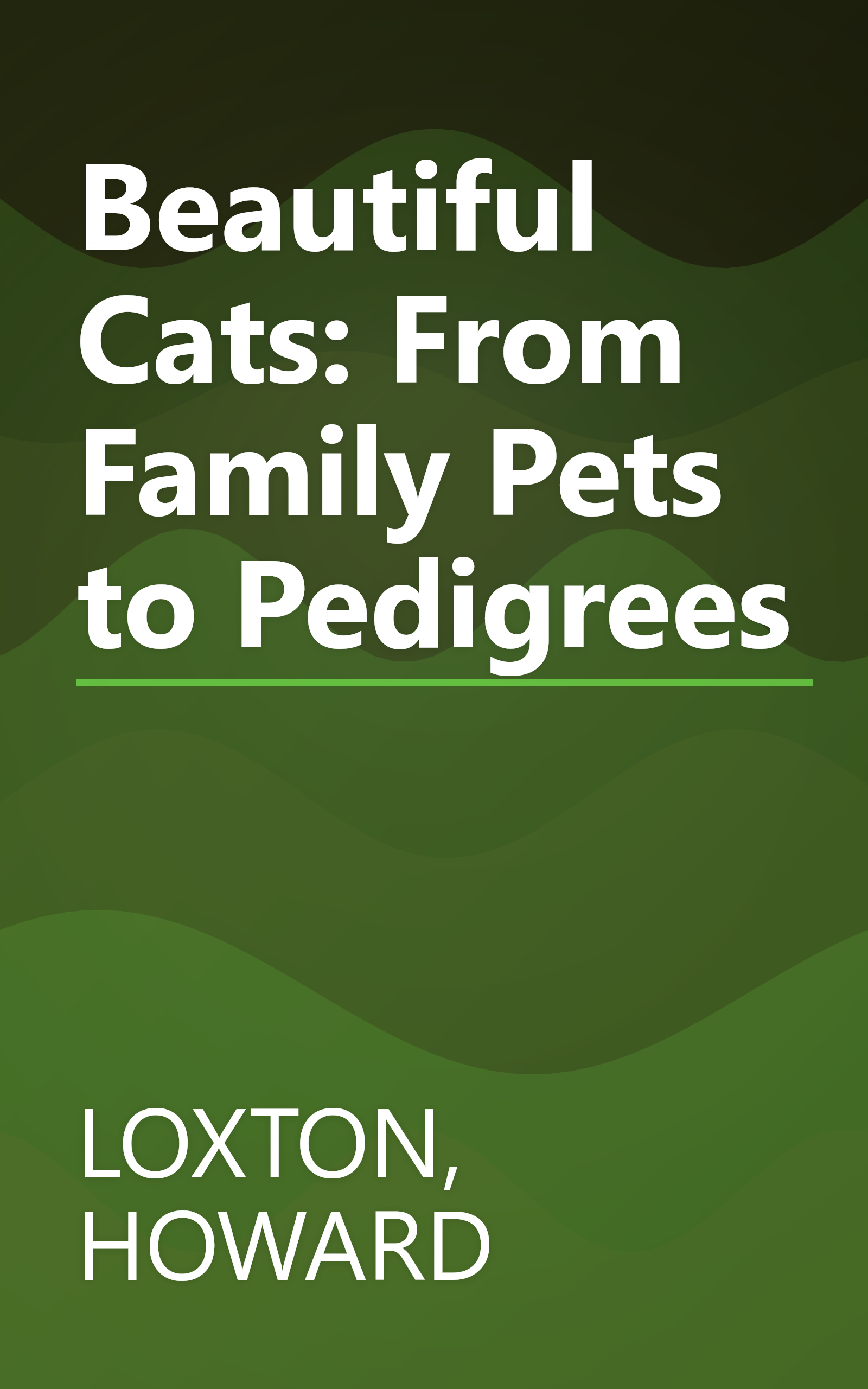 Beautiful Cats: From Family Pets to Pedigrees book cover