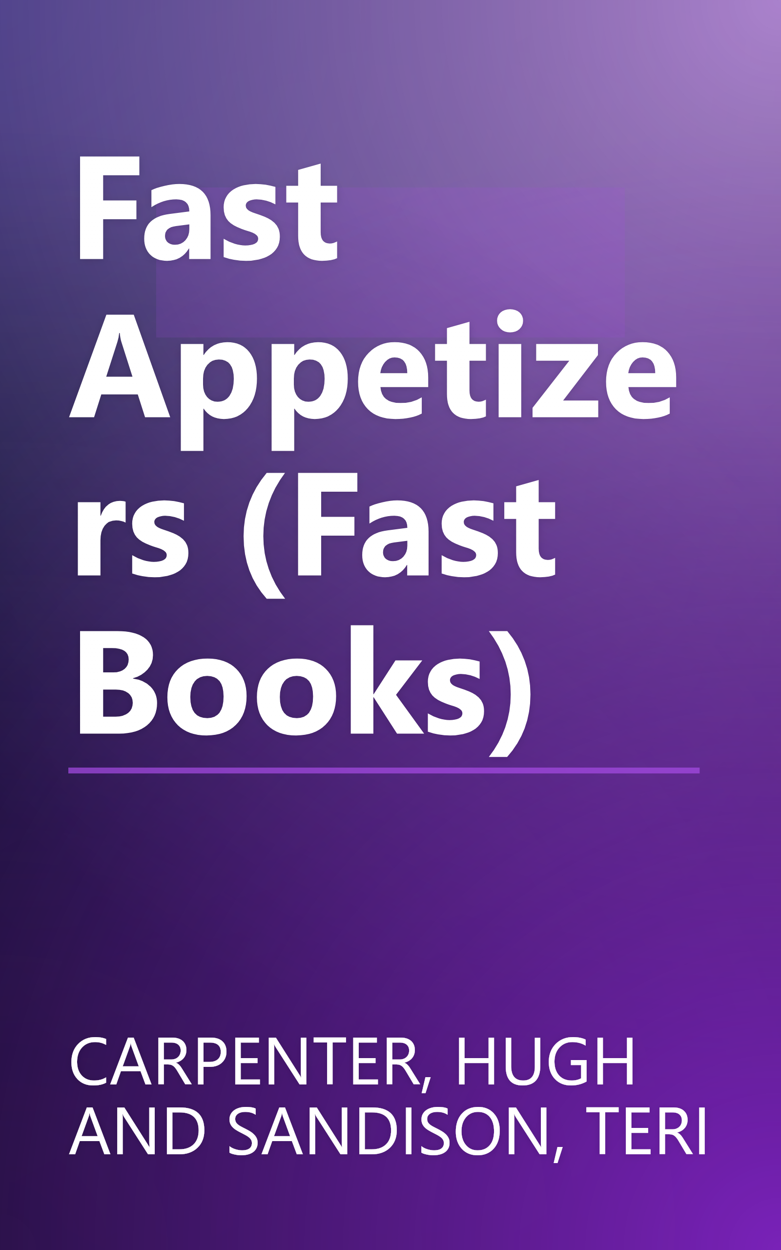 Fast Appetizers (Fast Books) book cover