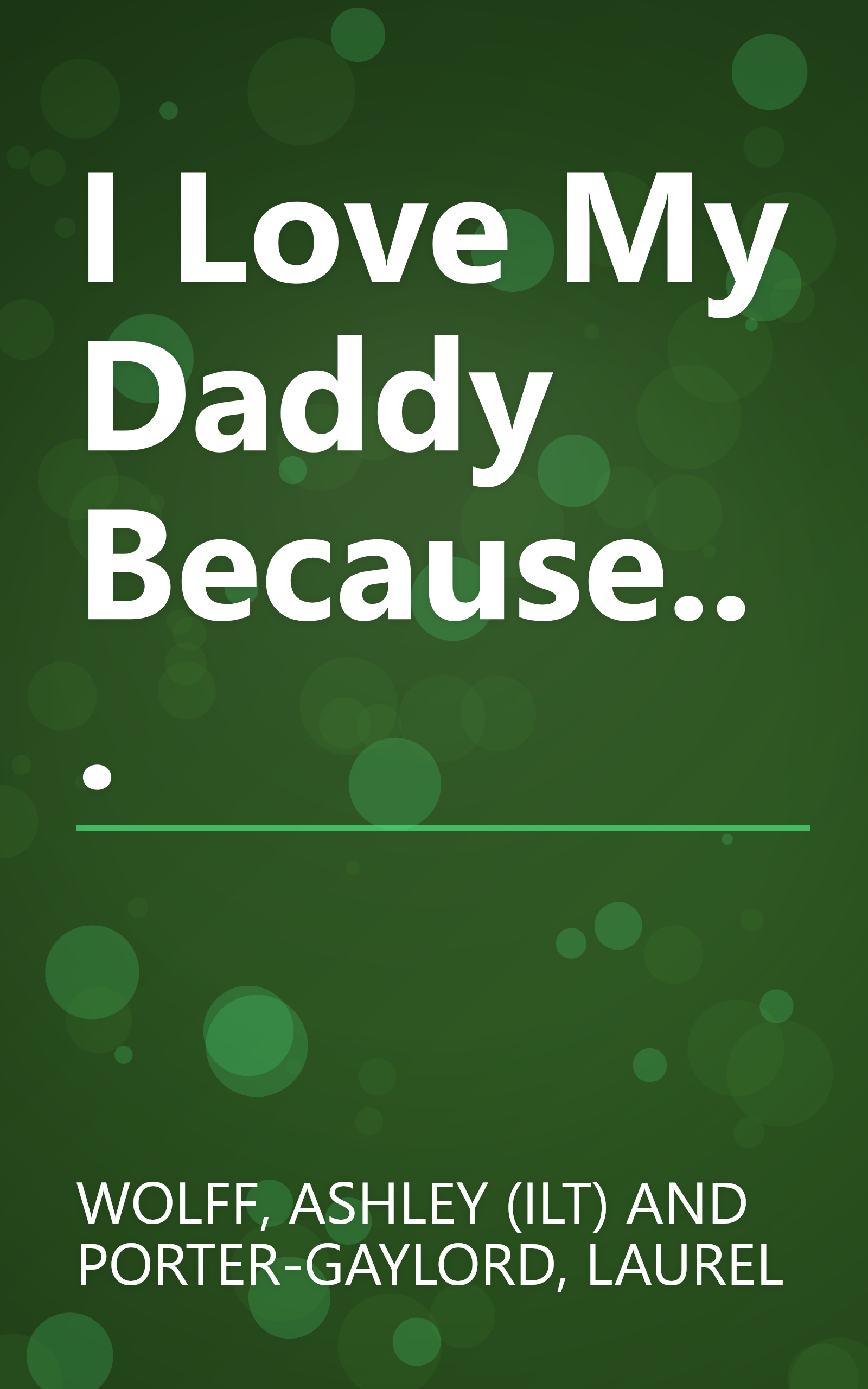 I Love My Daddy Because... book cover