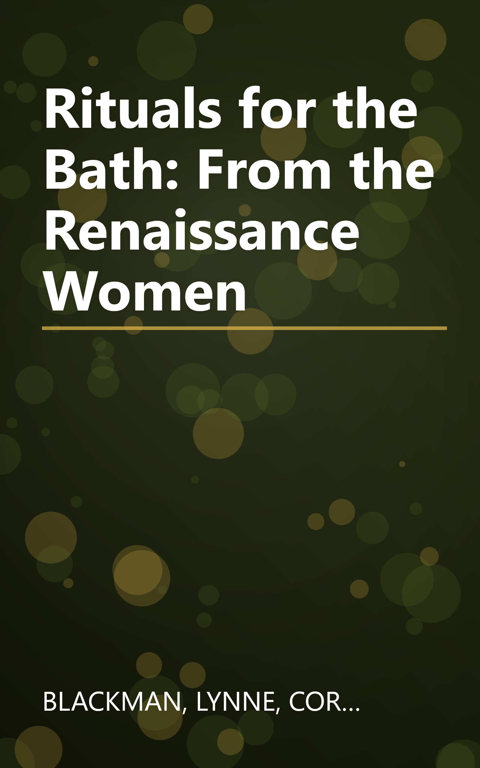 Rituals for the Bath: From the Renaissance Women book cover