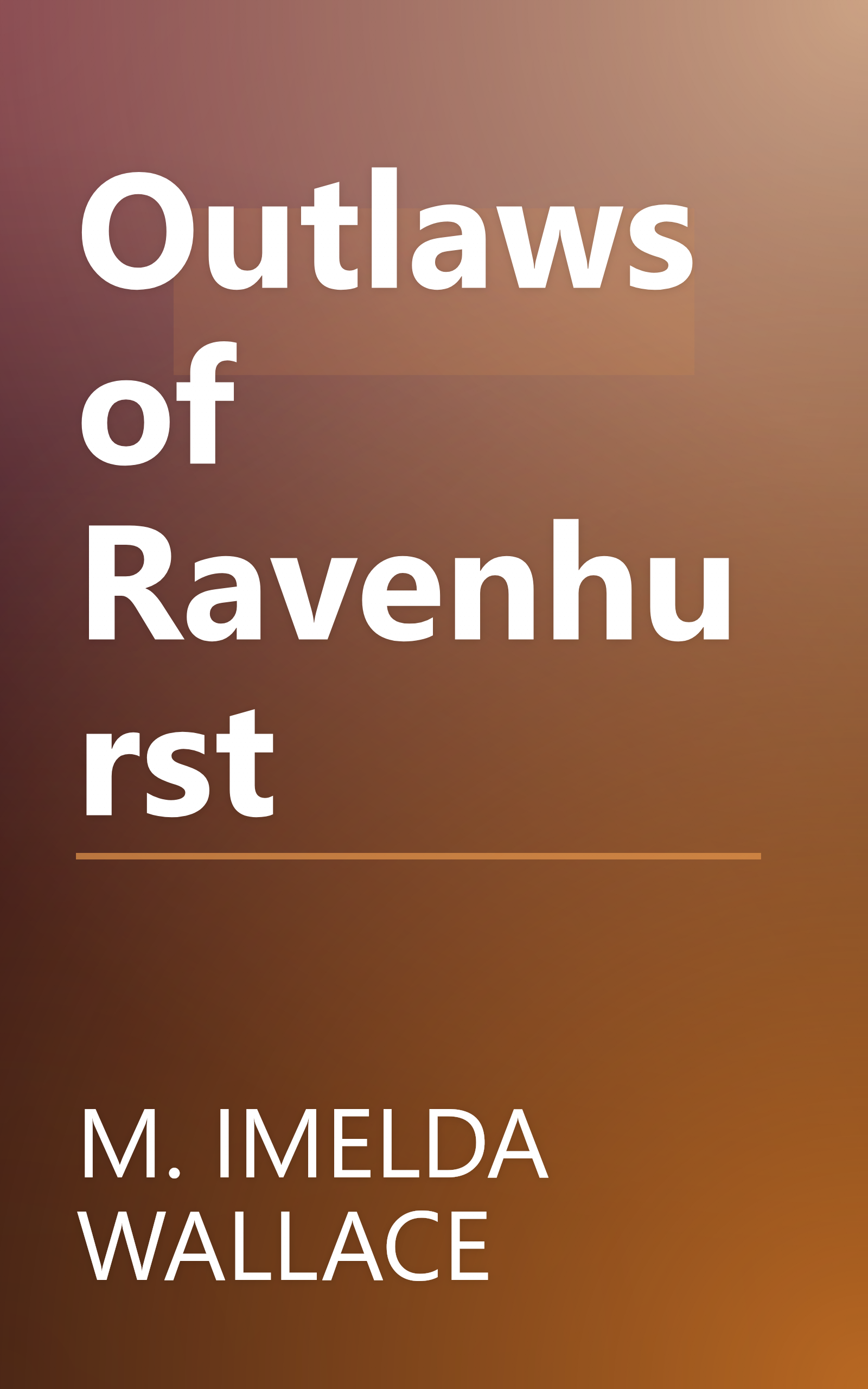 Outlaws of Ravenhurst book cover