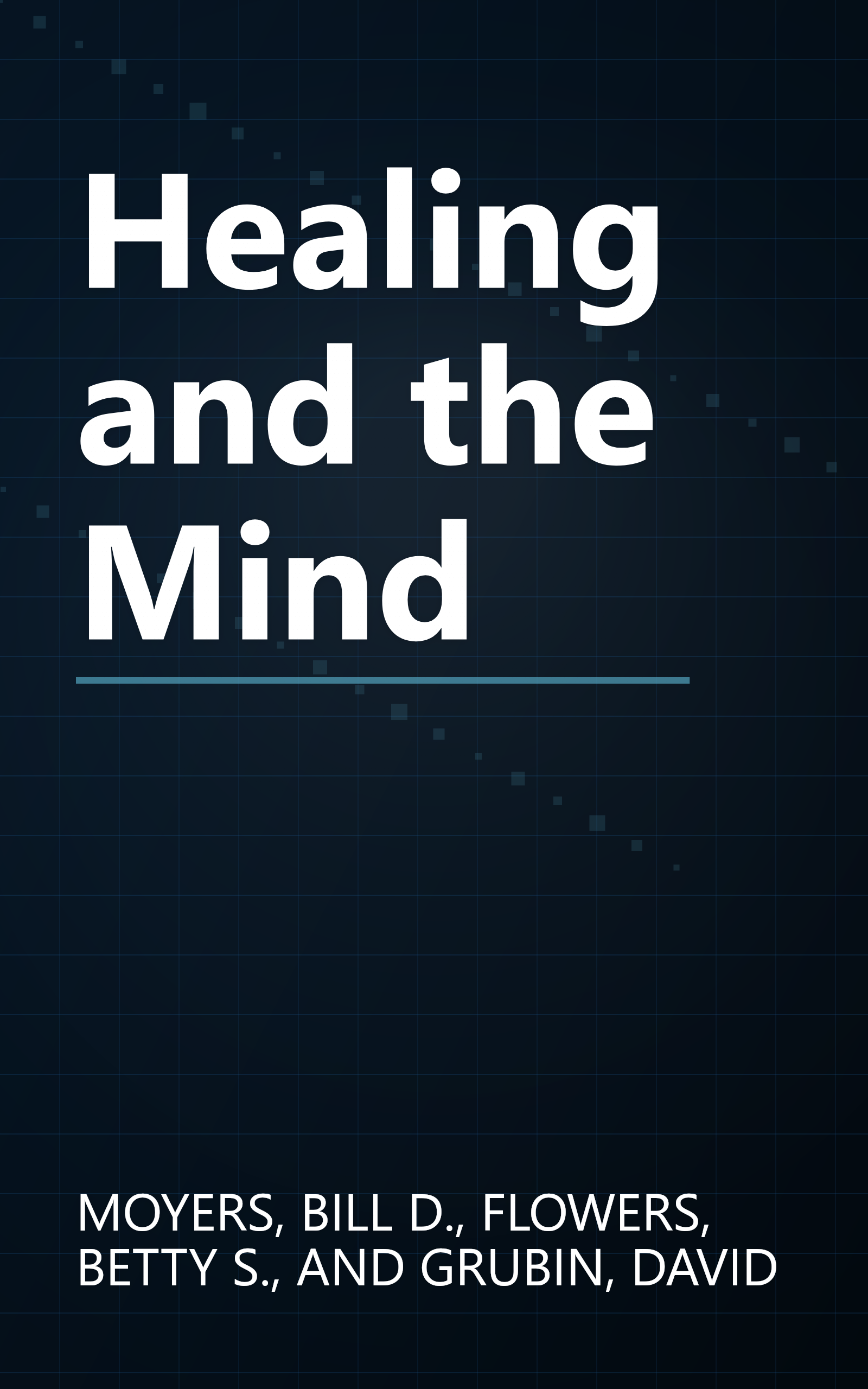 Healing and the Mind book cover