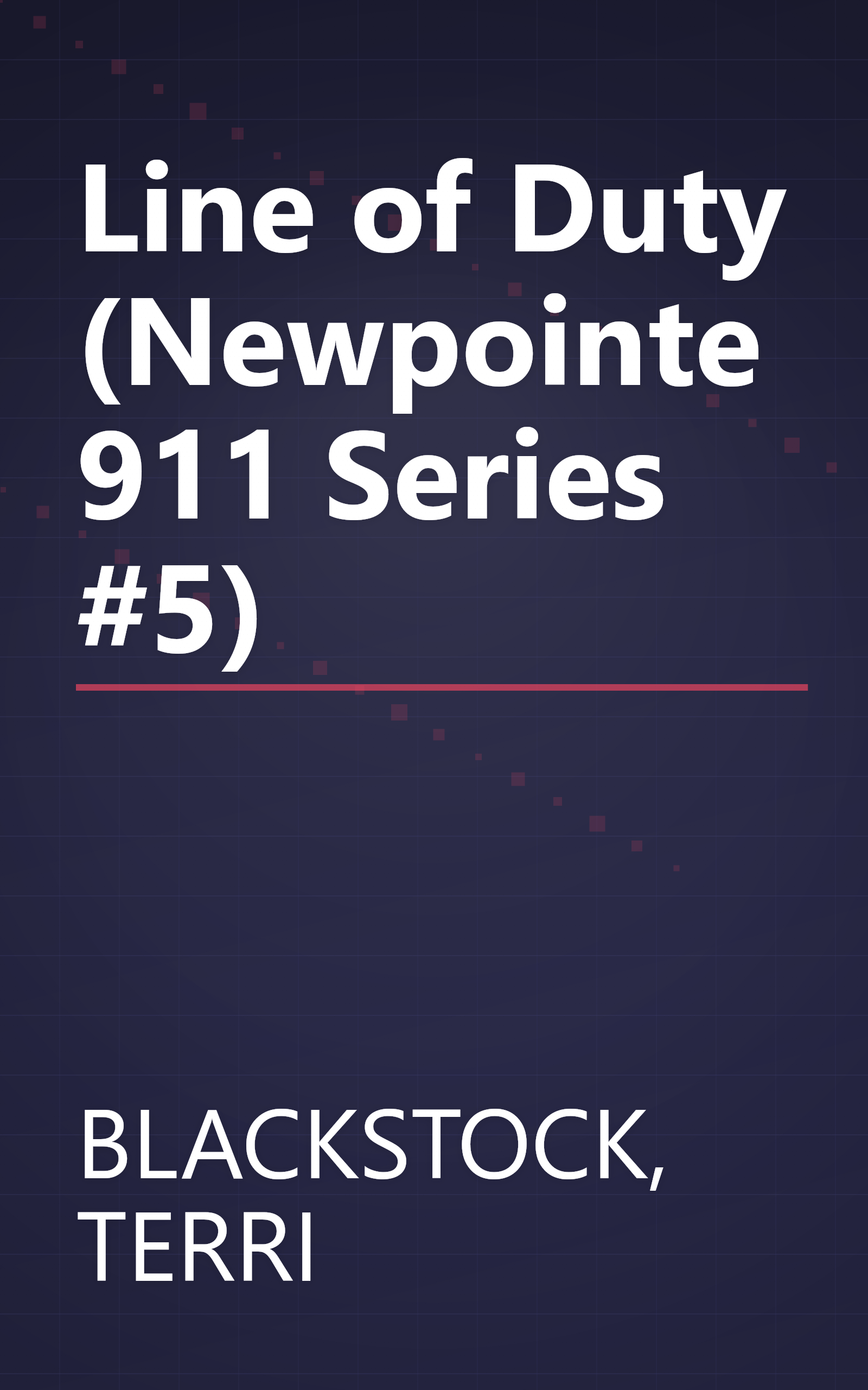 Line of Duty (Newpointe 911 Series #5) book cover