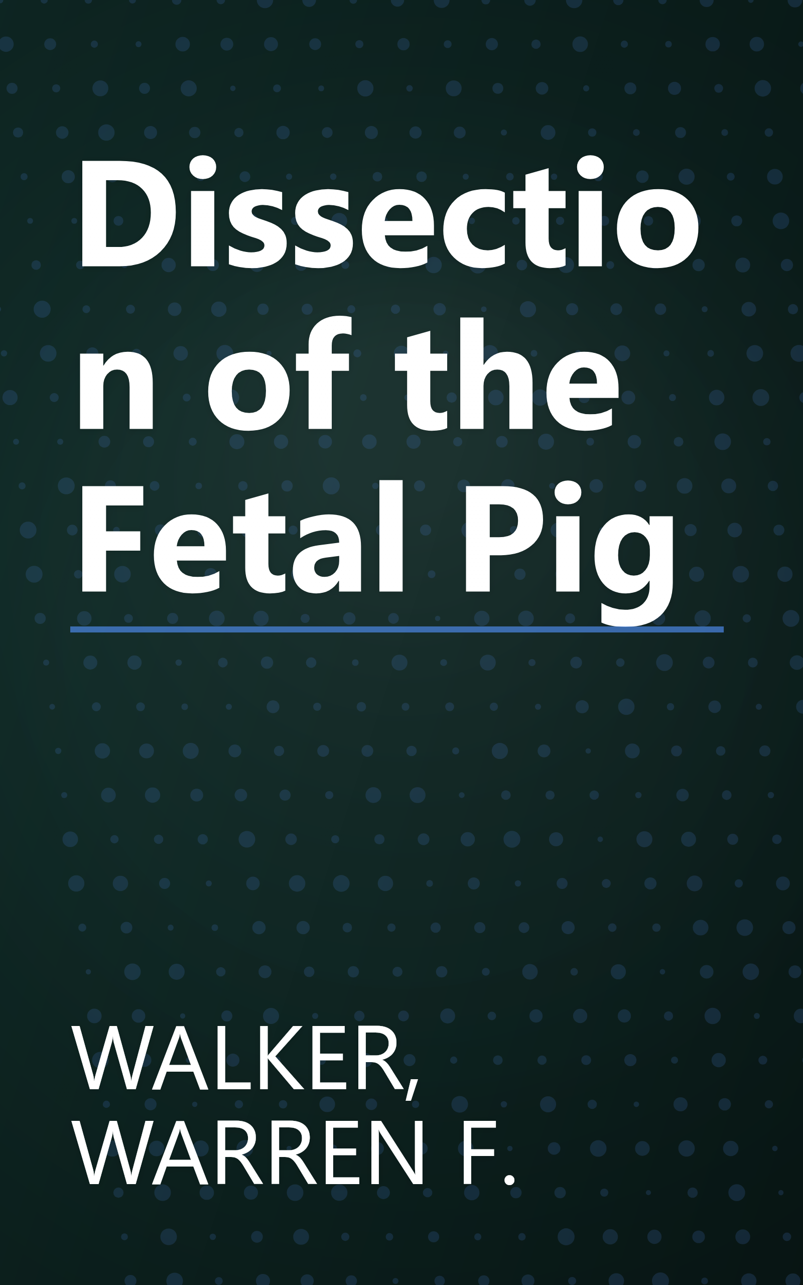 Dissection of the Fetal Pig book cover