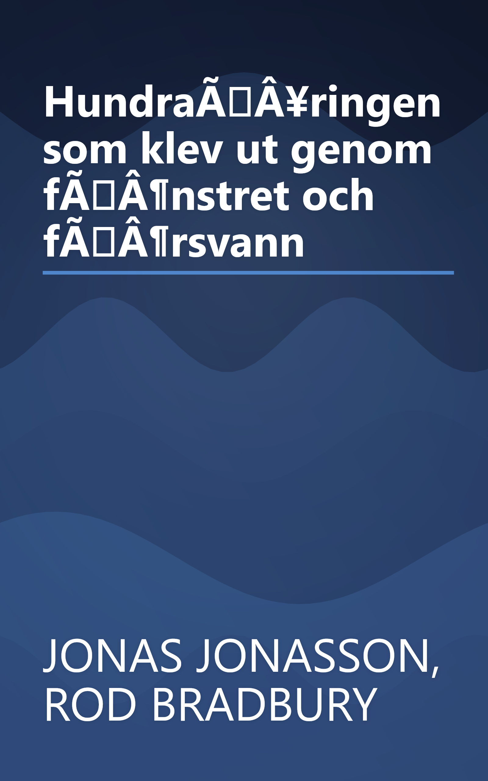 HundraÃÂ¥ringen som klev ut genom fÃÂ¶nstret och fÃÂ¶rsvann book cover