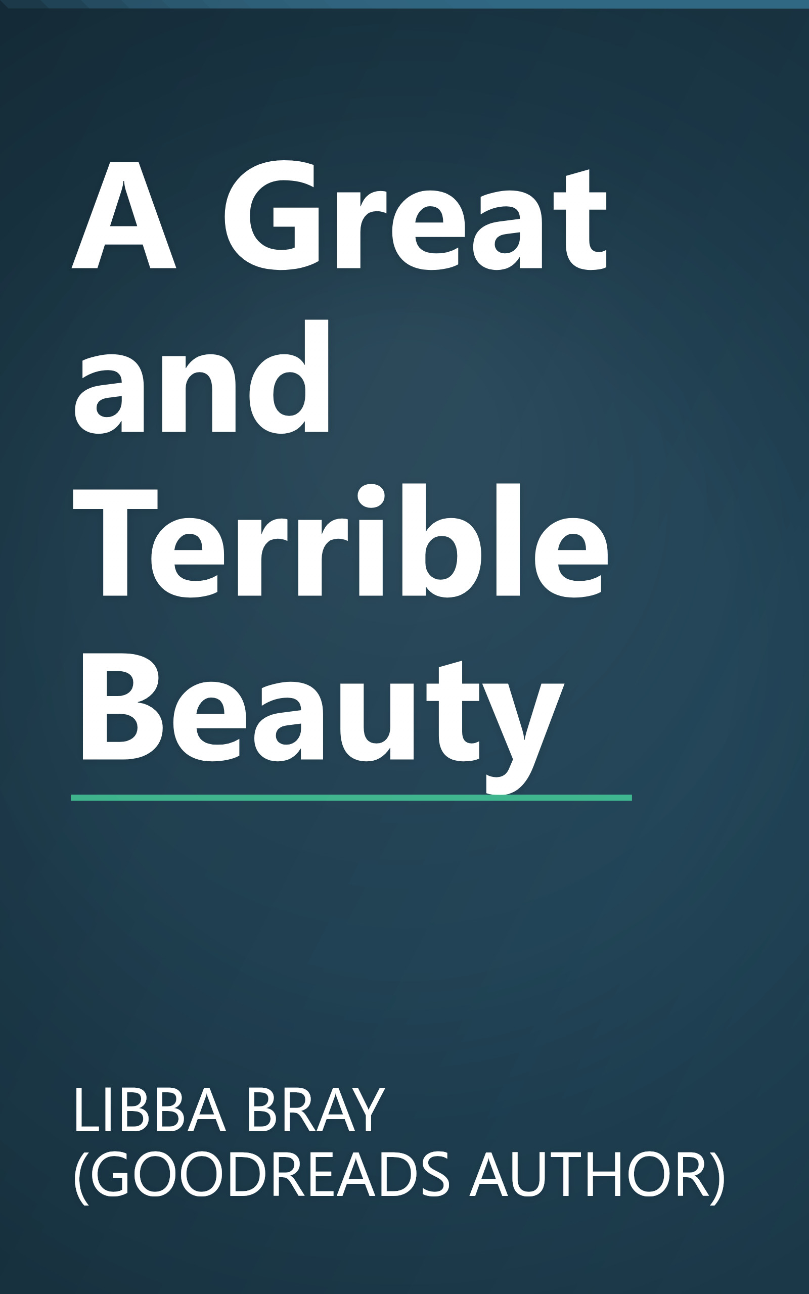 A Great and Terrible Beauty book cover