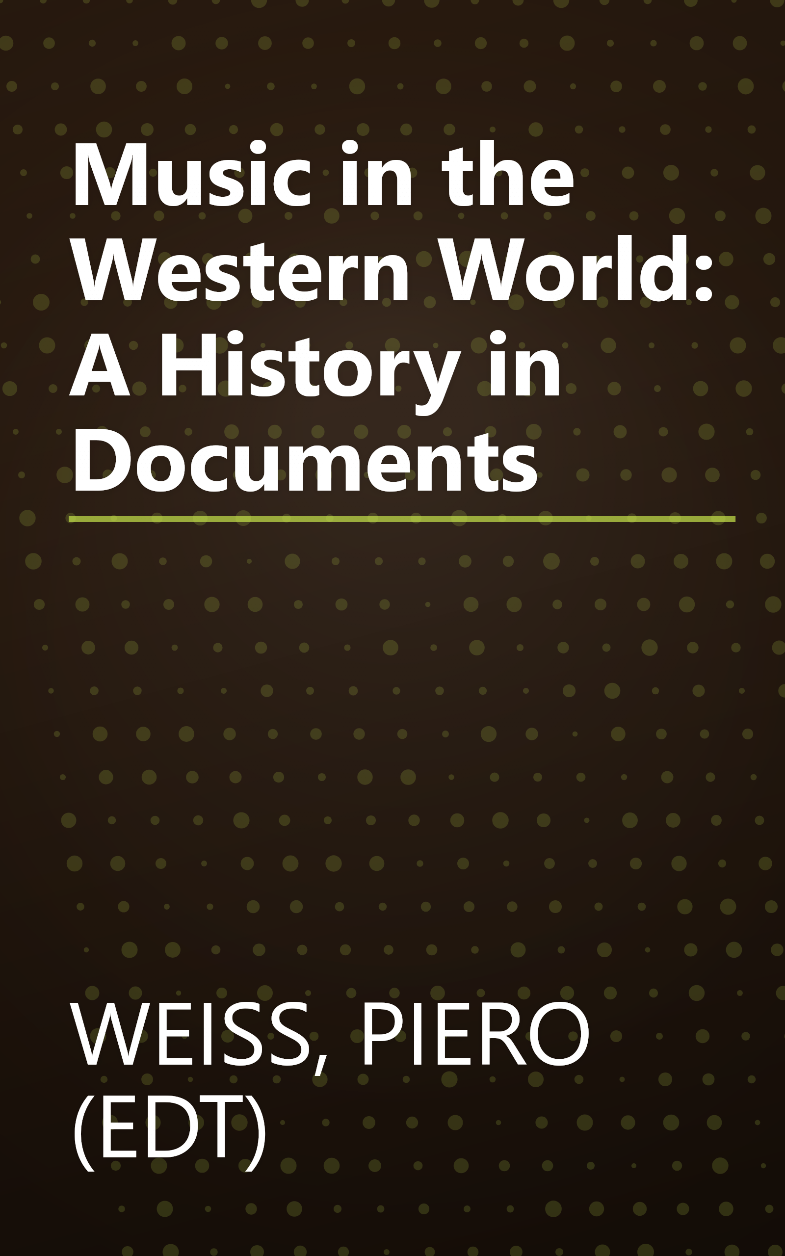 Music in the Western World: A History in Documents book cover