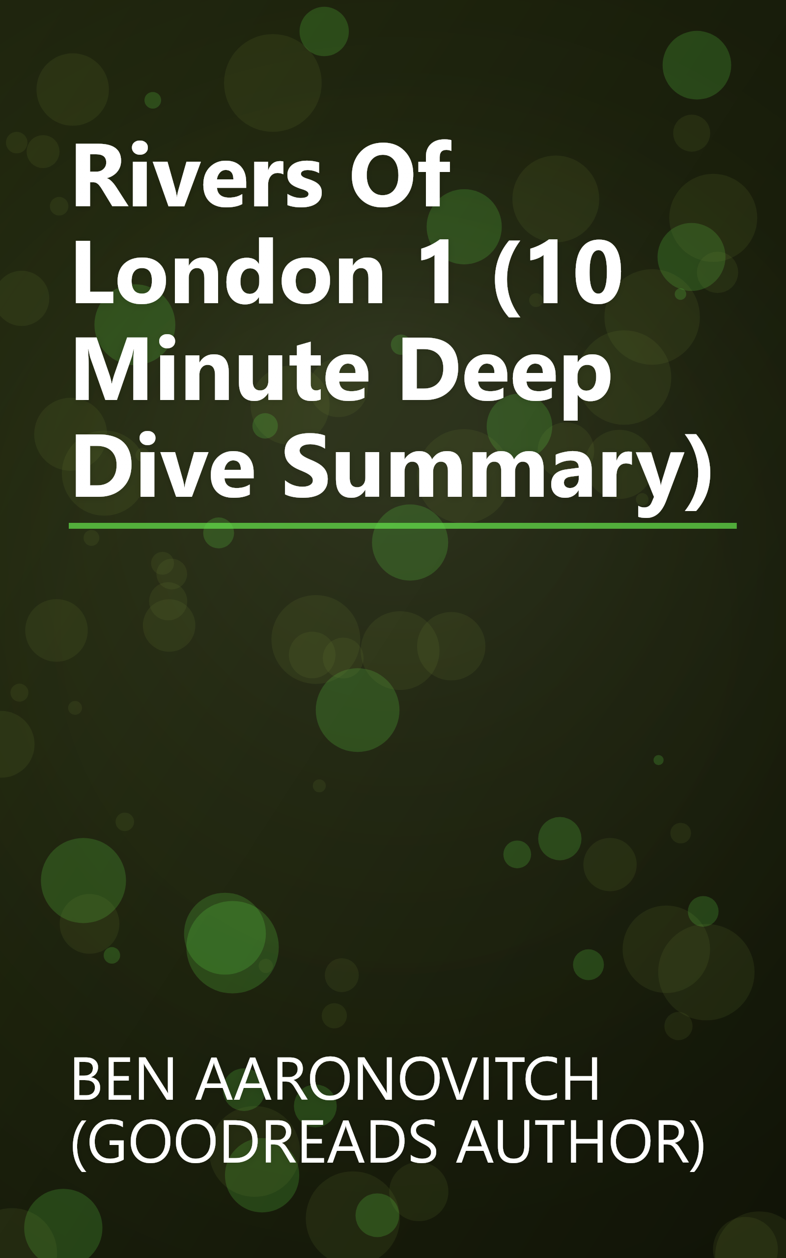 Rivers Of London 1 (10 Minute   Deep Dive Summary) book cover