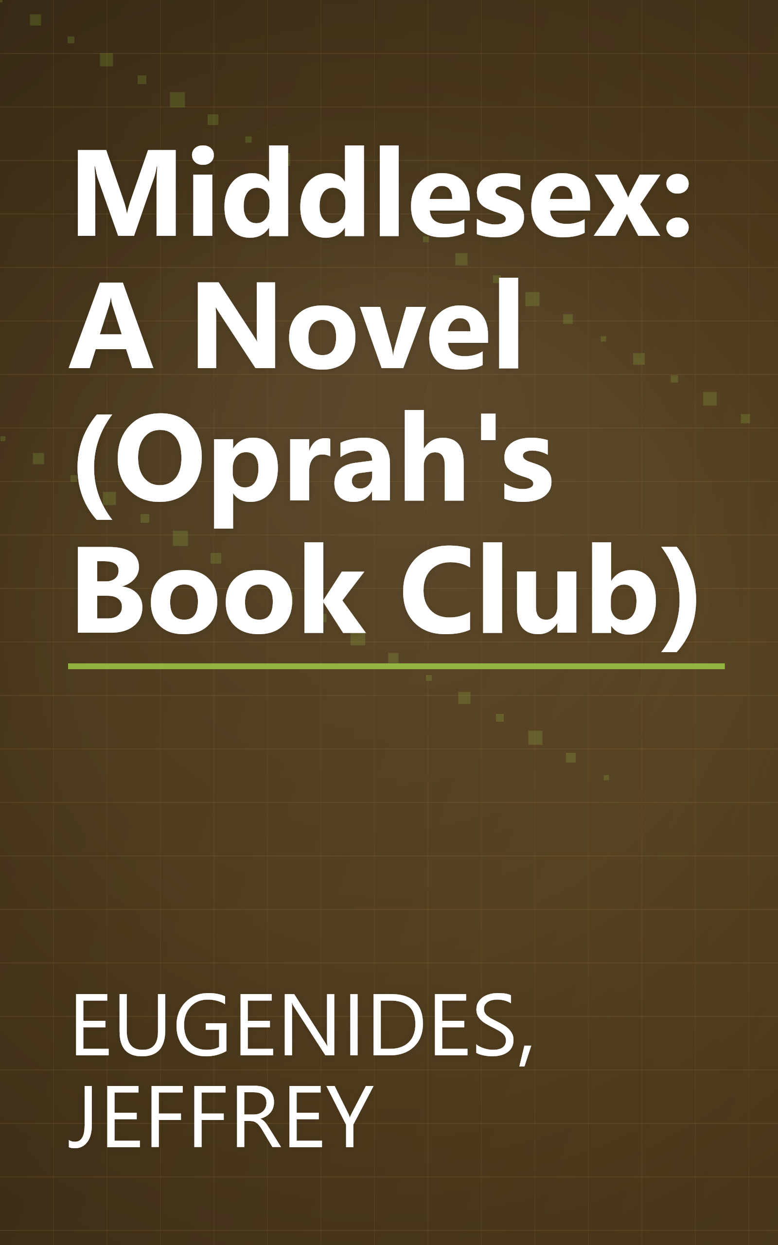 Middlesex: A Novel (Oprah's Book Club) book cover