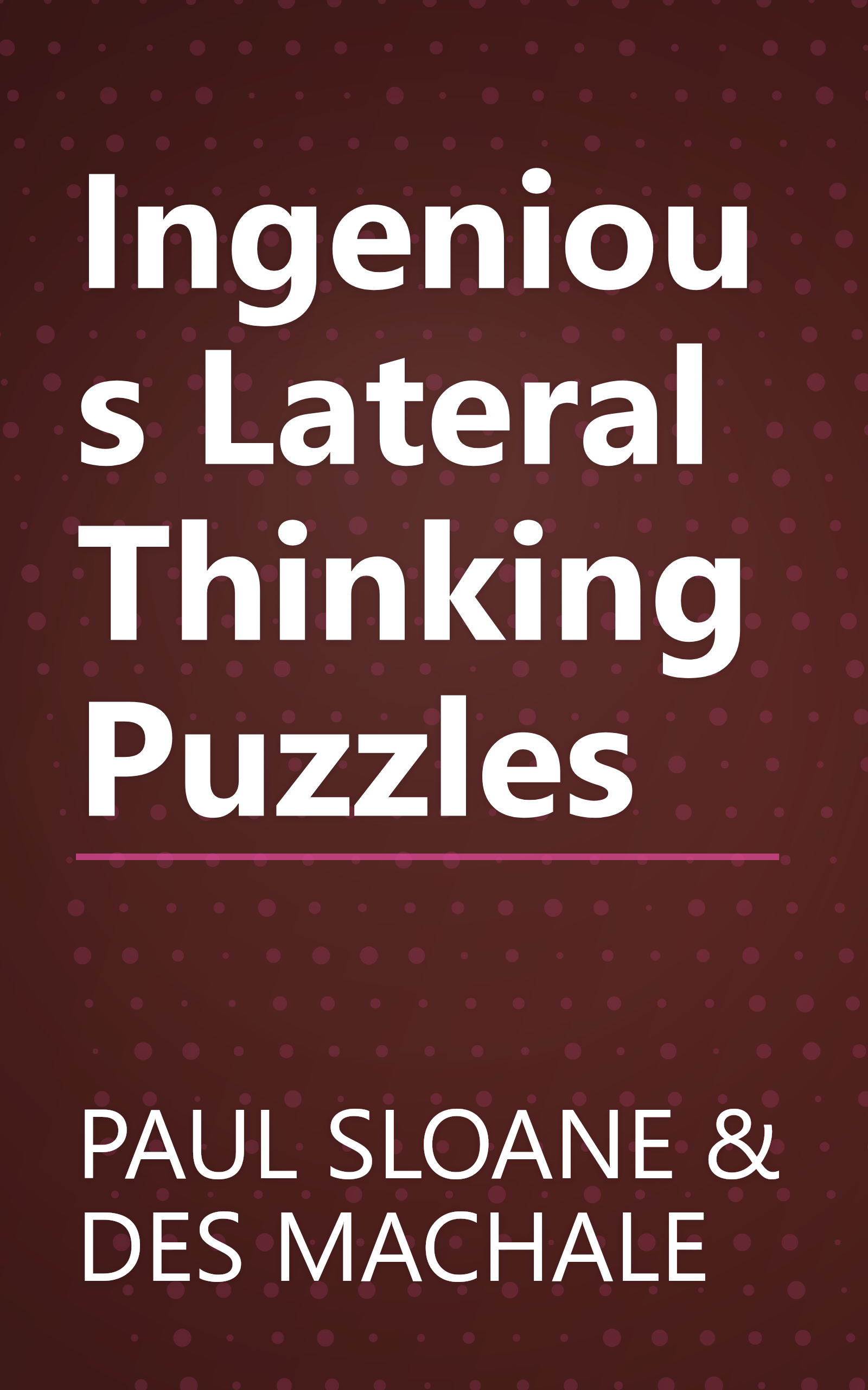 Ingenious Lateral Thinking Puzzles book cover