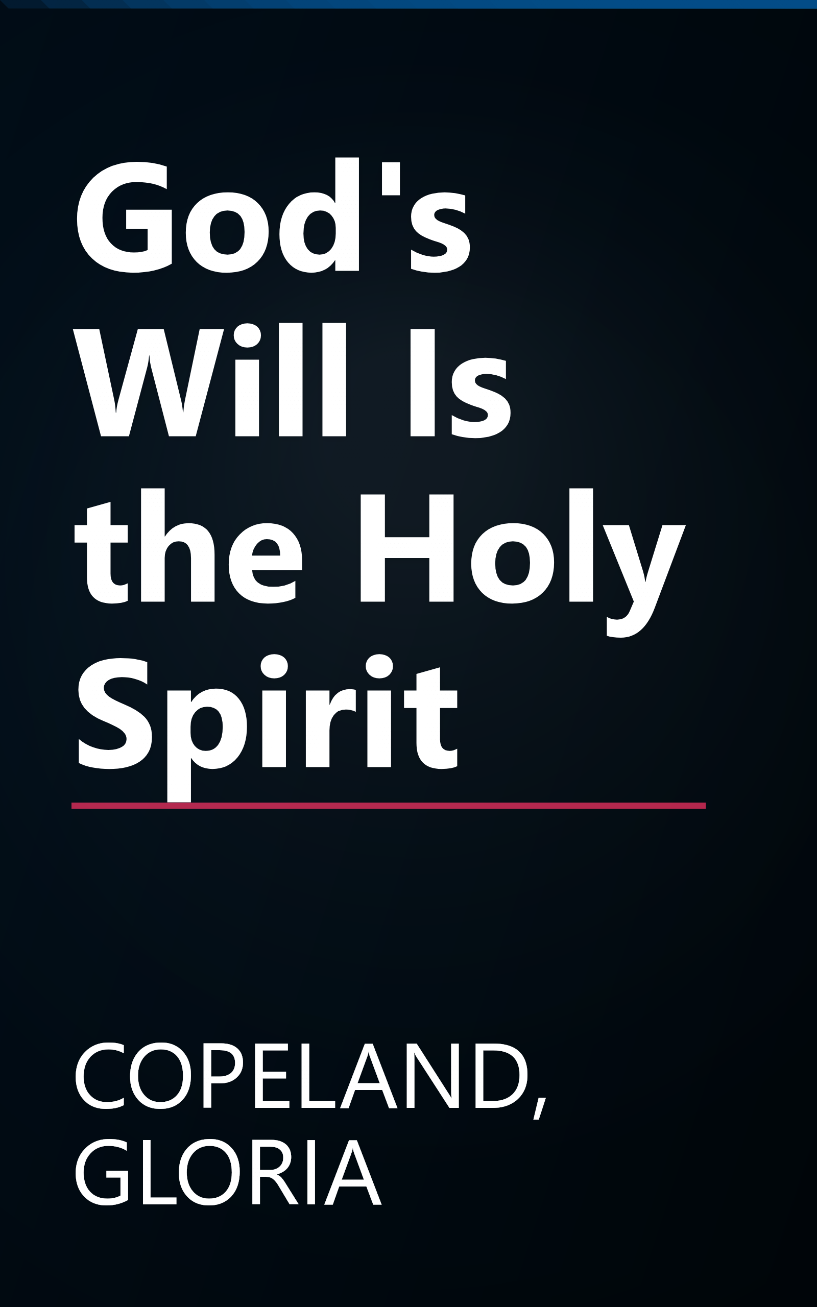 God's Will Is the Holy Spirit book cover