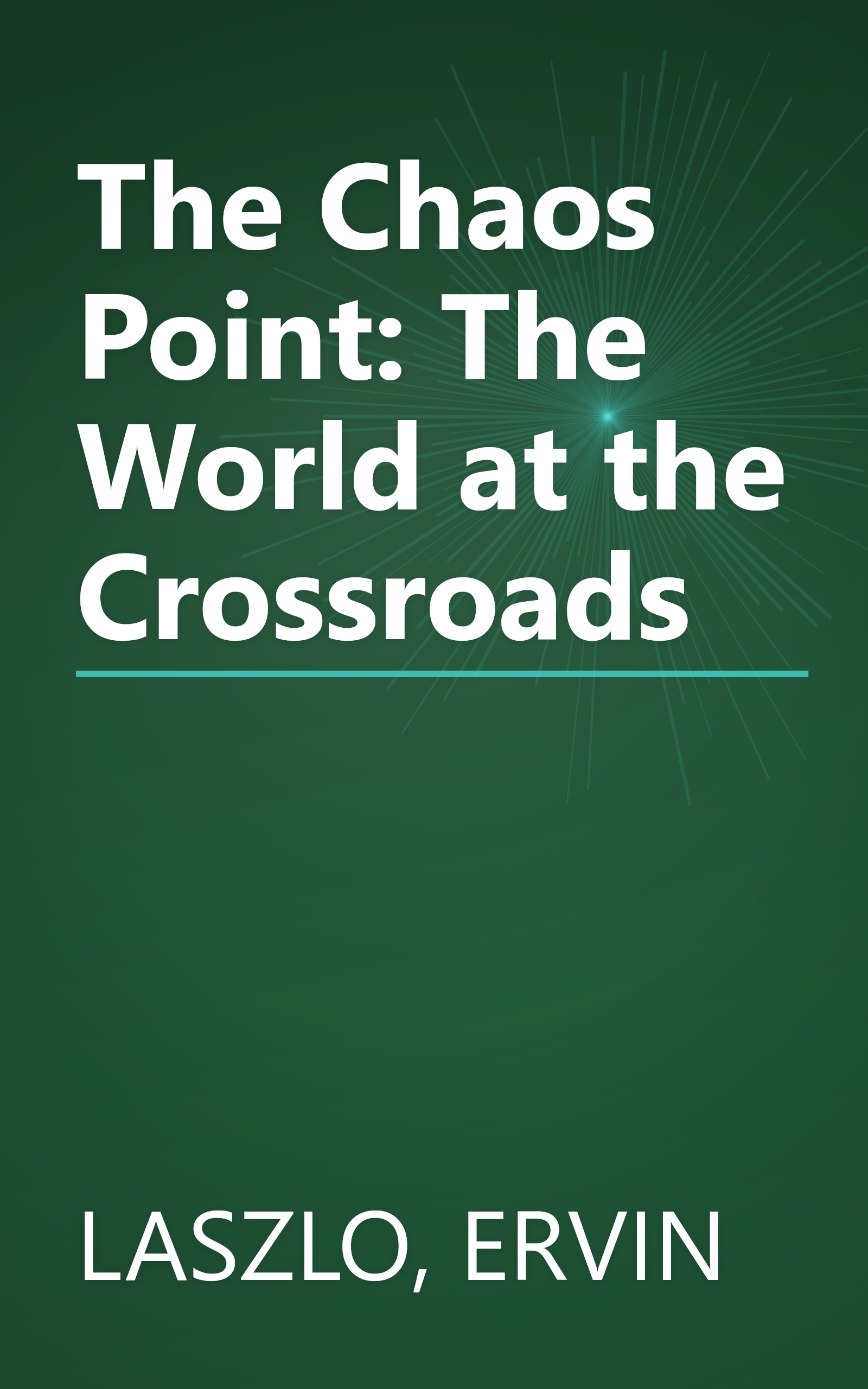 The Chaos Point: The World at the Crossroads book cover