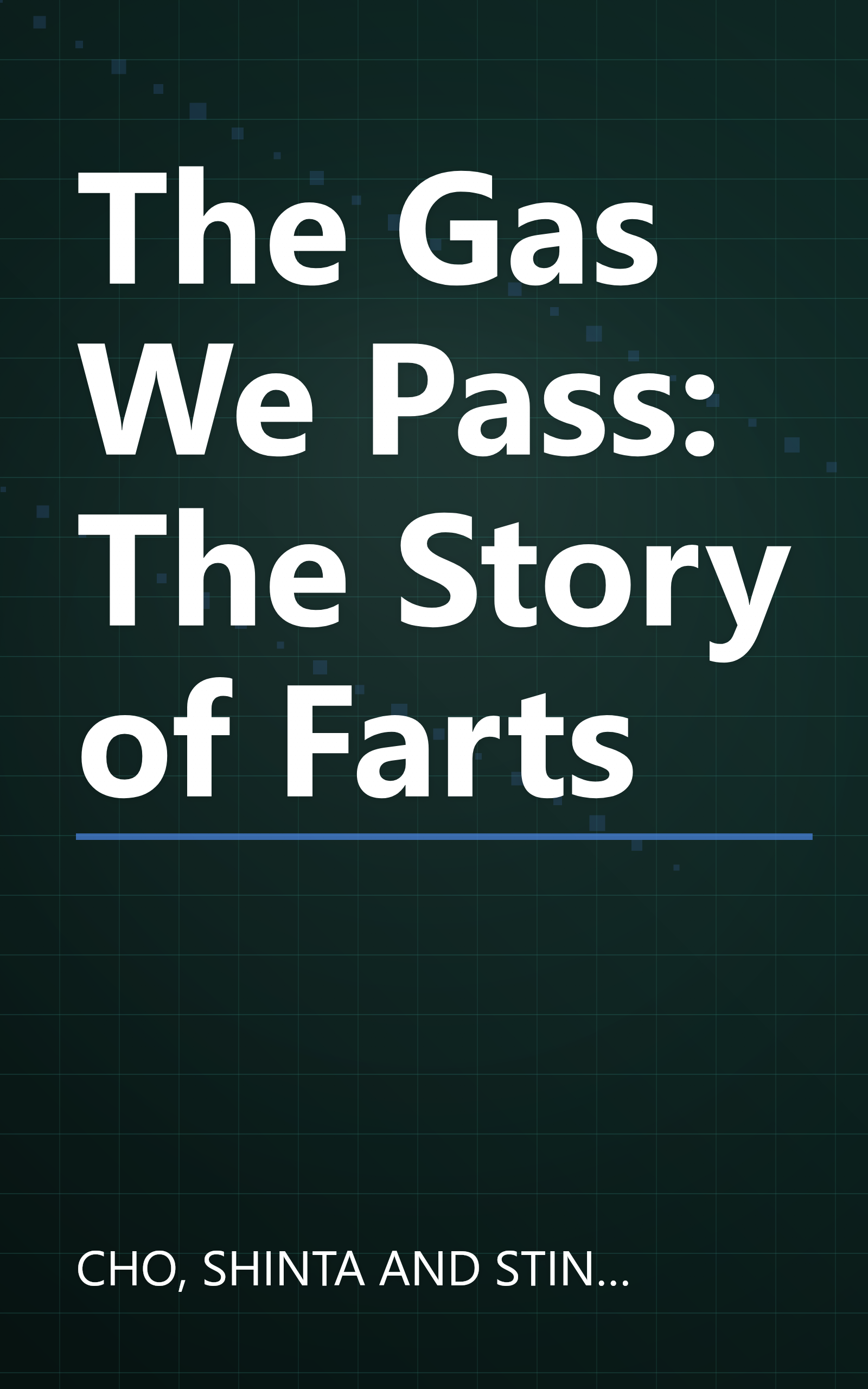 The Gas We Pass: The Story of Farts book cover
