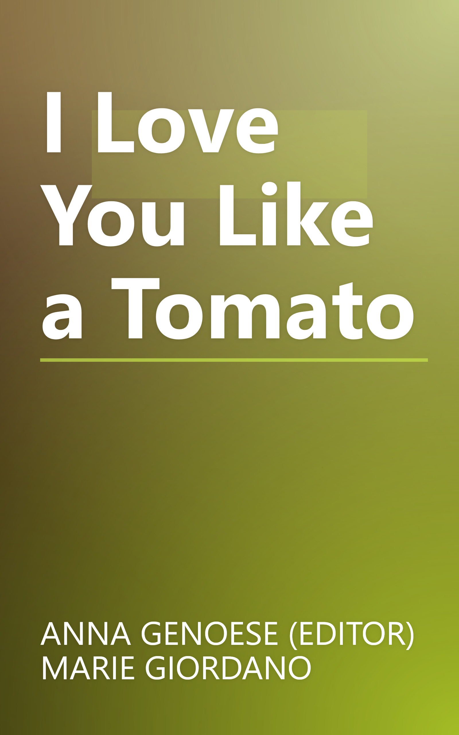 I Love You Like a Tomato book cover