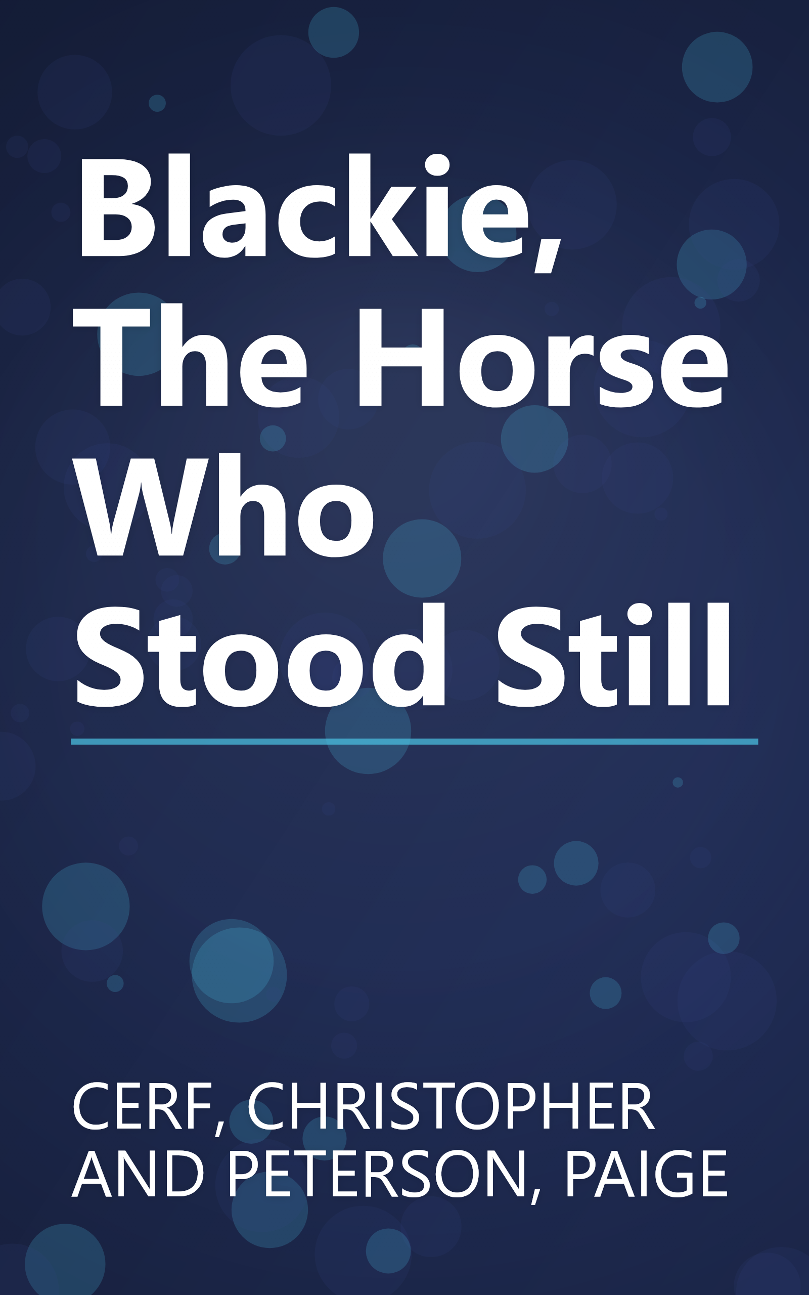 Blackie, The Horse Who Stood Still book cover