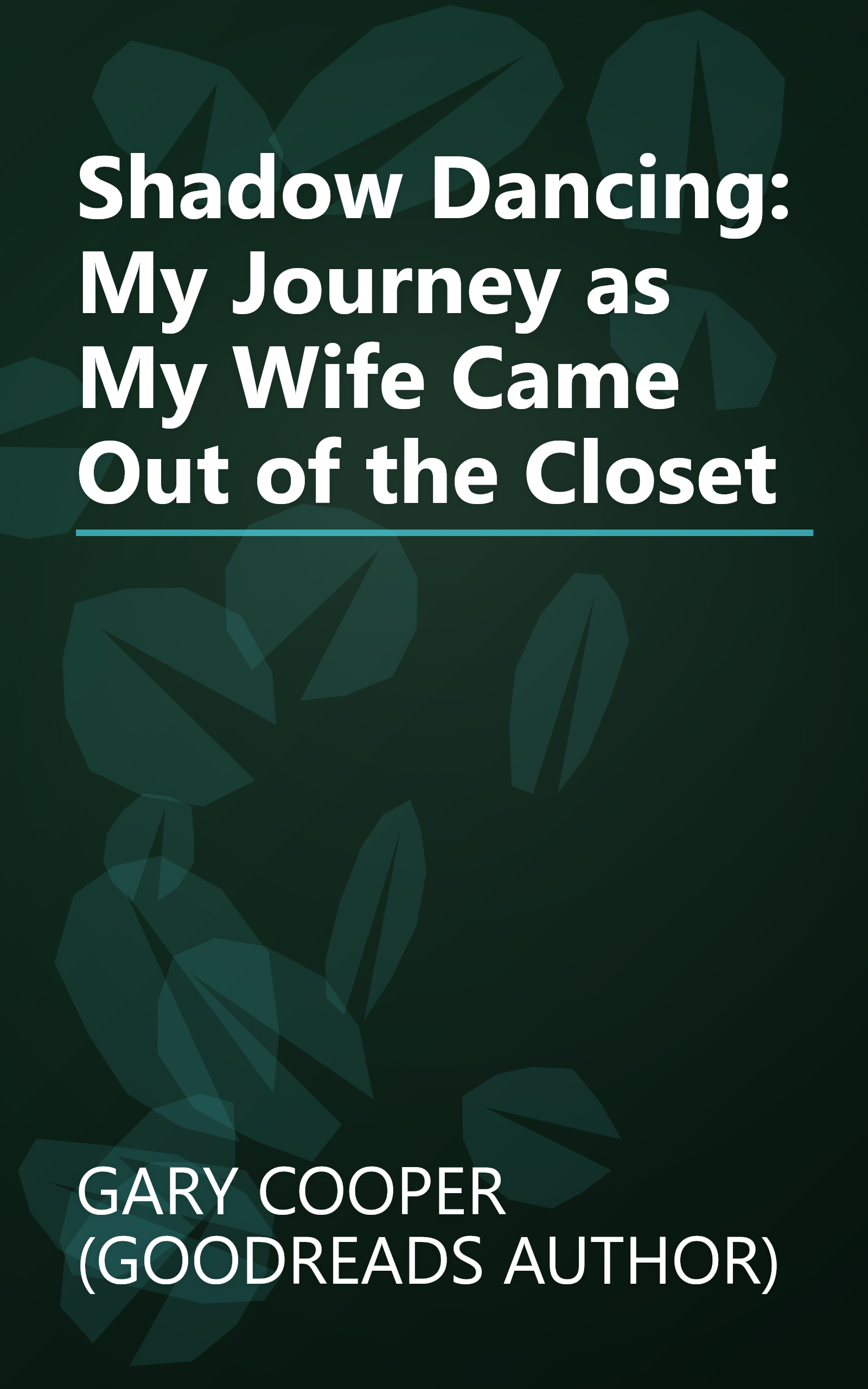 Shadow Dancing: My Journey as My Wife Came Out of the Closet book cover