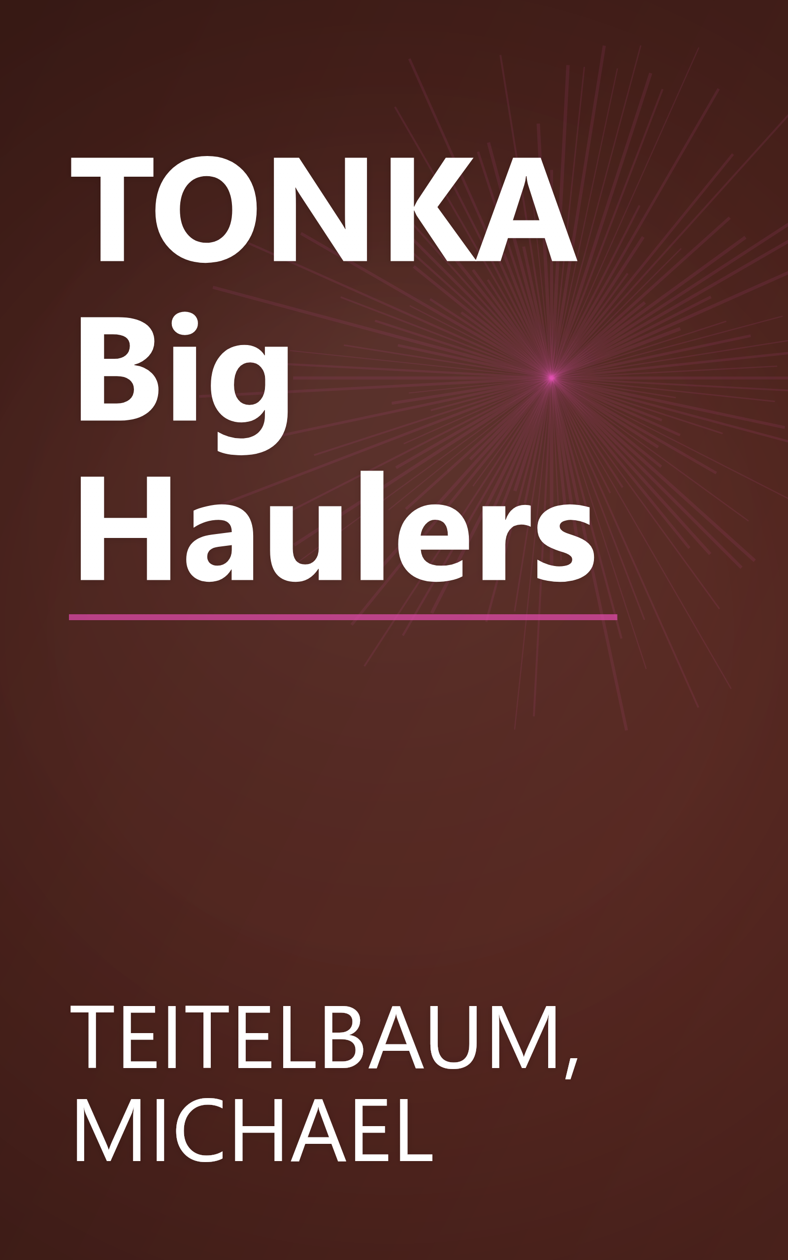 TONKA Big Haulers book cover