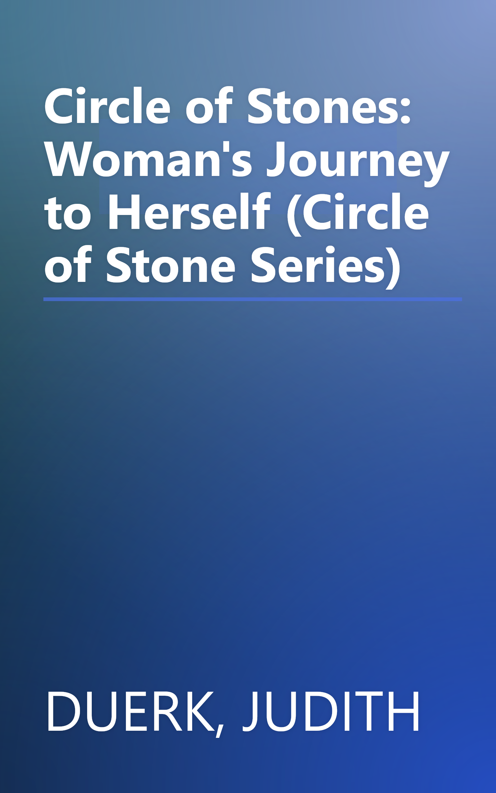 Circle of Stones: Woman's Journey to Herself (Circle of Stone Series) book cover