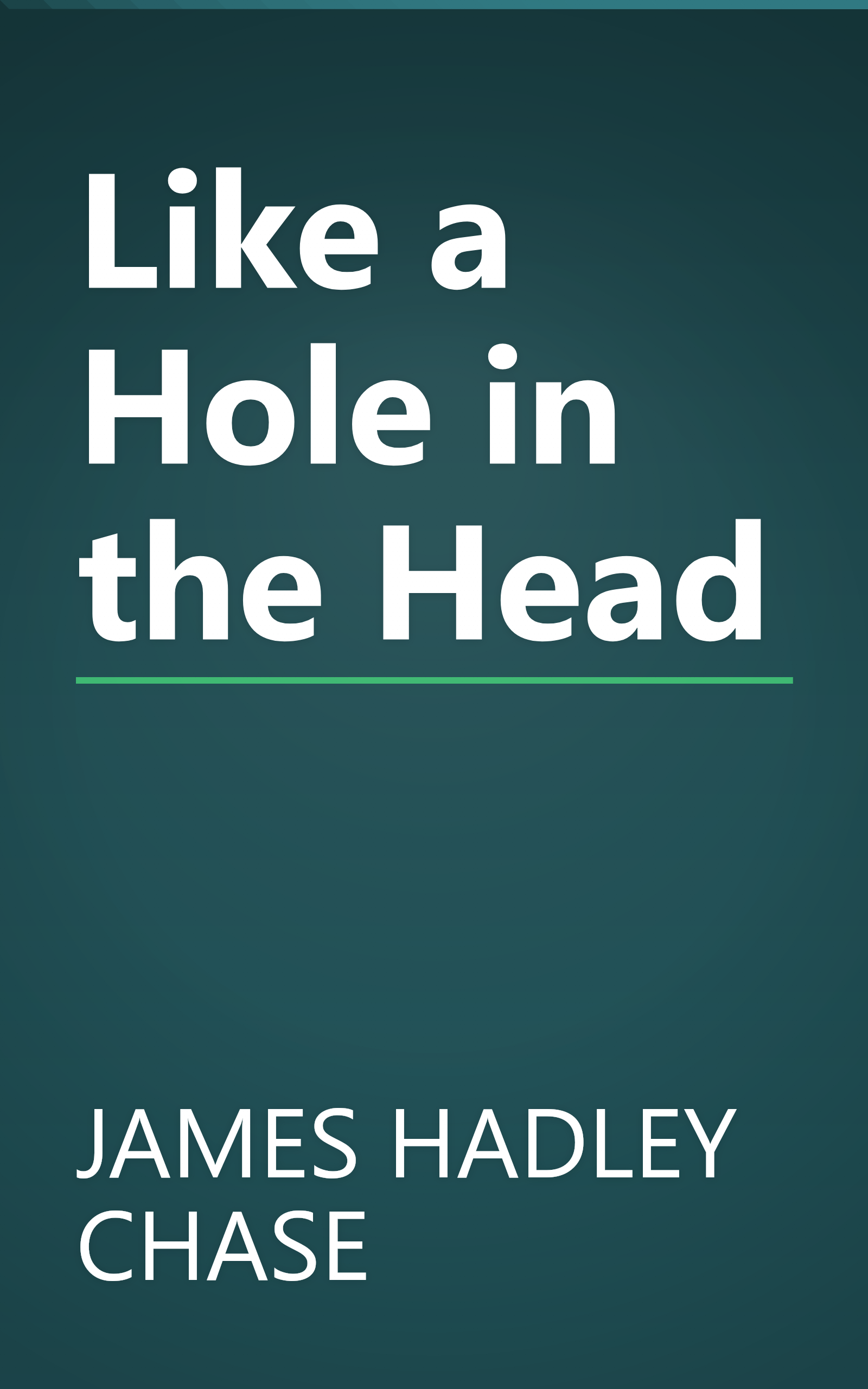 Like a Hole in the Head book cover