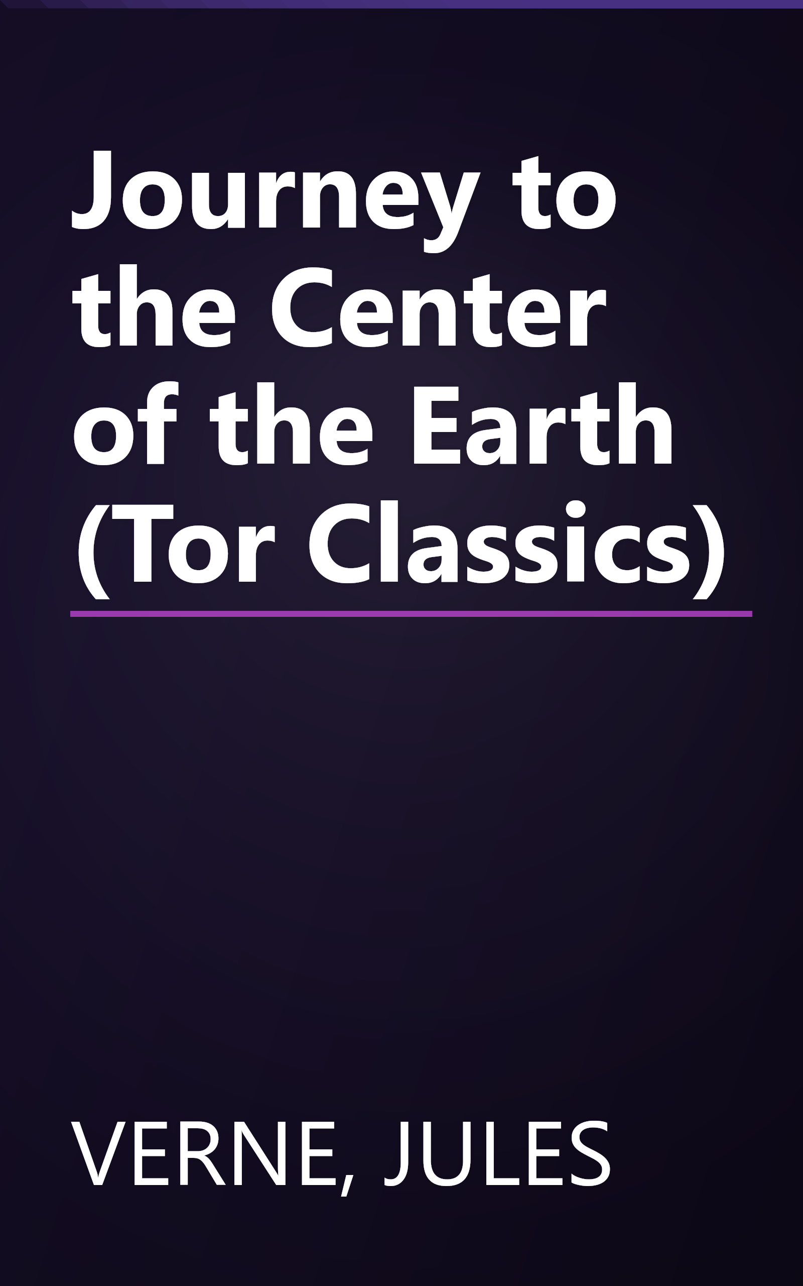 Journey to the Center of the Earth (Tor Classics) book cover