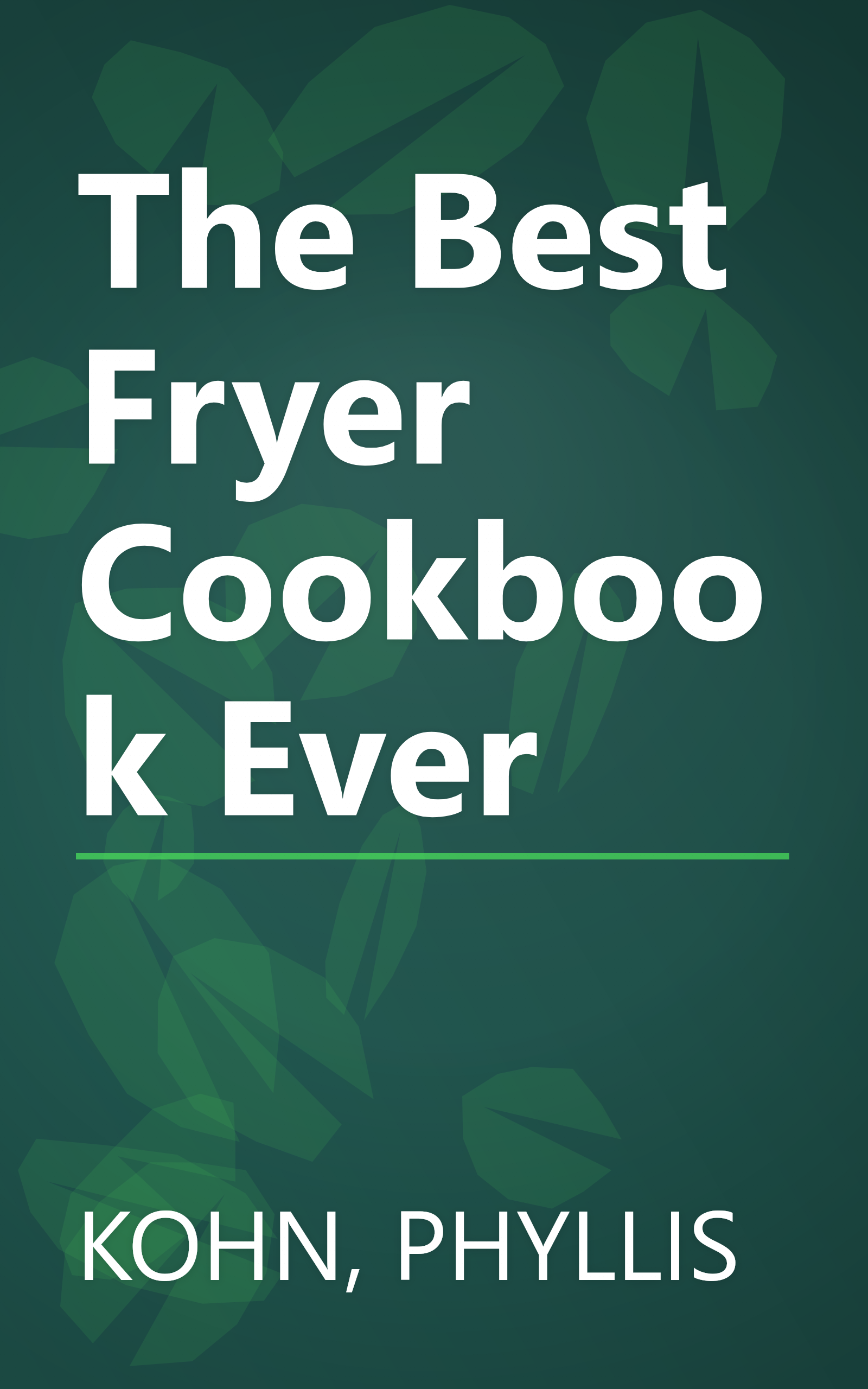 The Best Fryer Cookbook Ever book cover