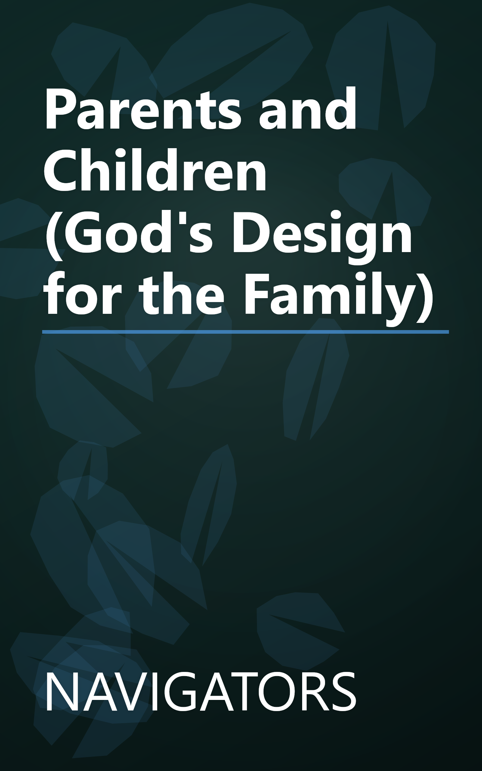 Parents and Children (God's Design for the Family) book cover