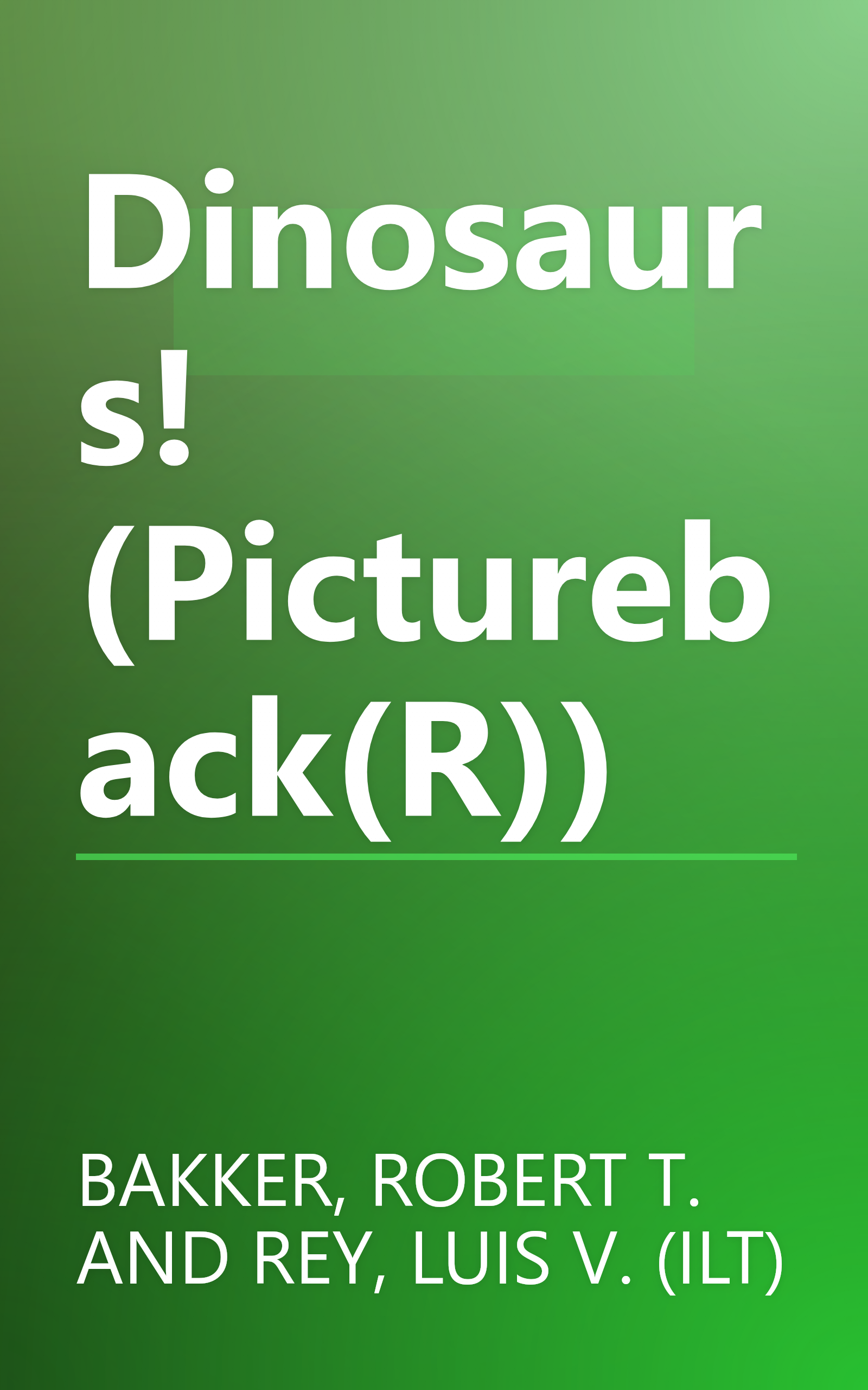 Dinosaurs! (Pictureback(R)) book cover