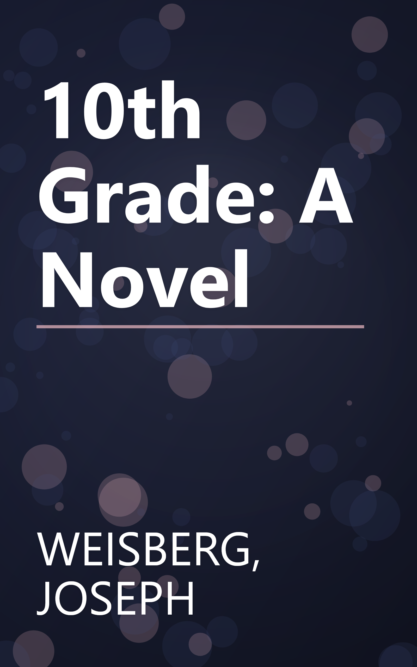 10th Grade: A Novel book cover