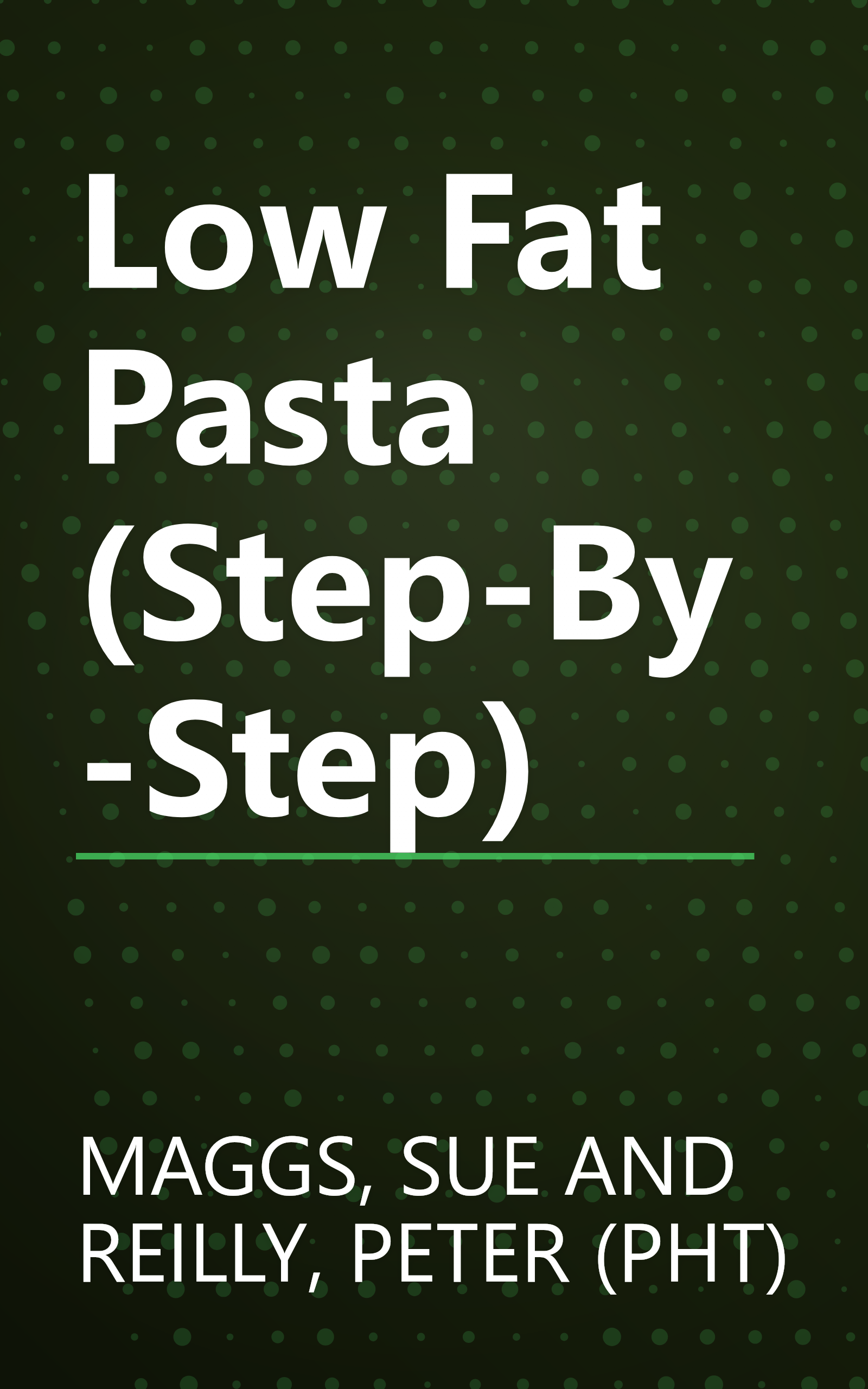 Low Fat Pasta (Step-By-Step) book cover