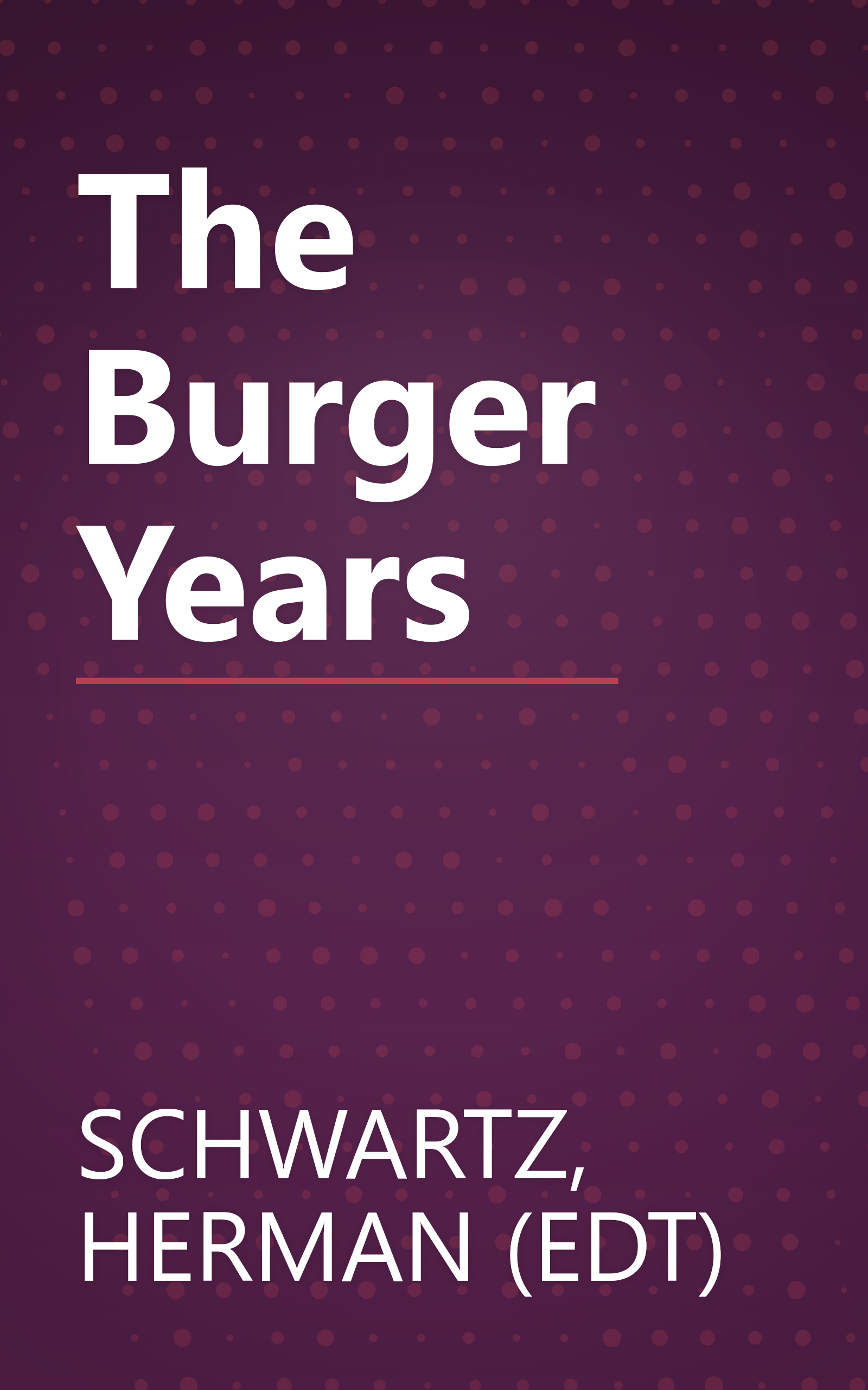 The Burger Years book cover