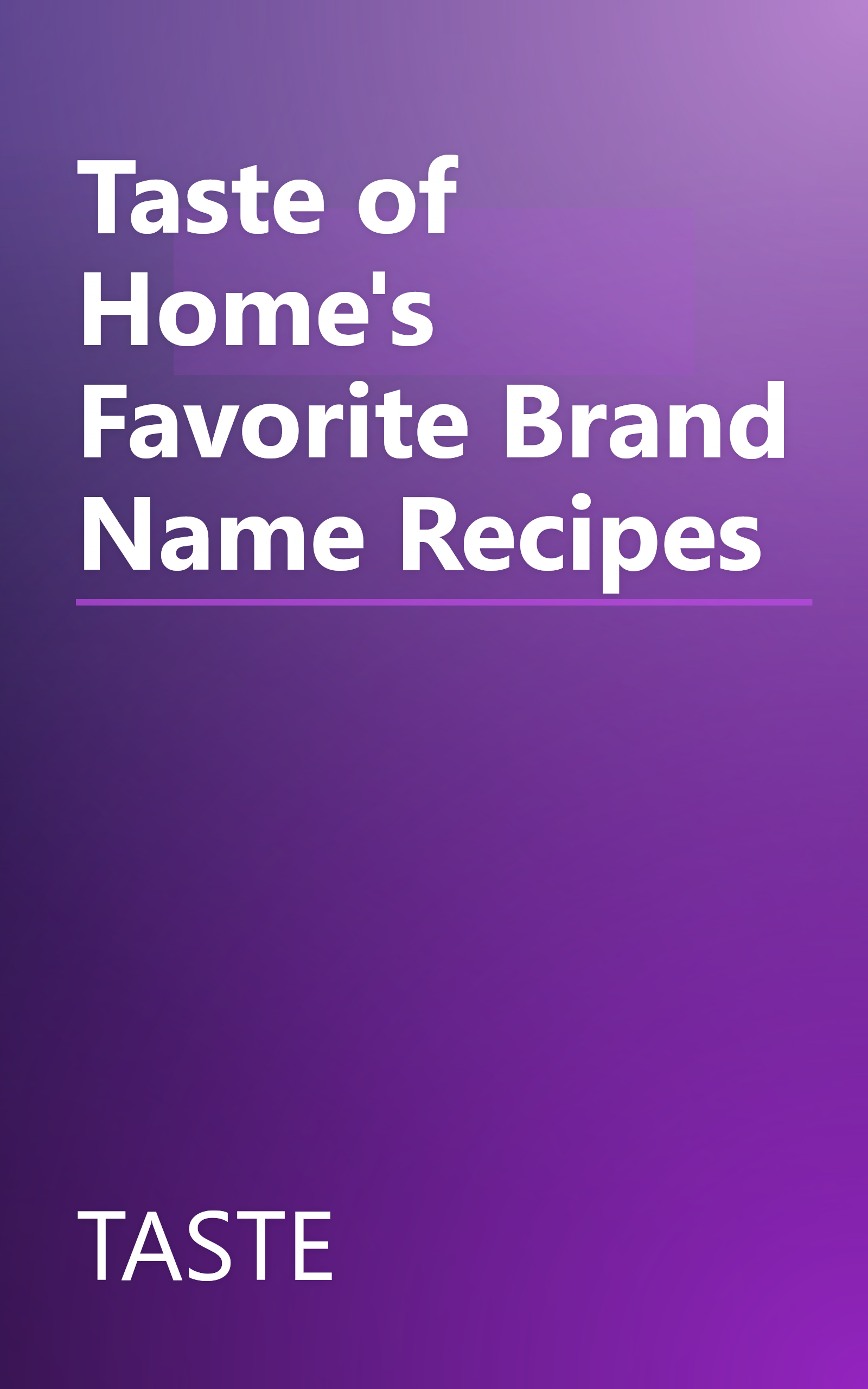 Taste of Home's Favorite Brand Name Recipes book cover