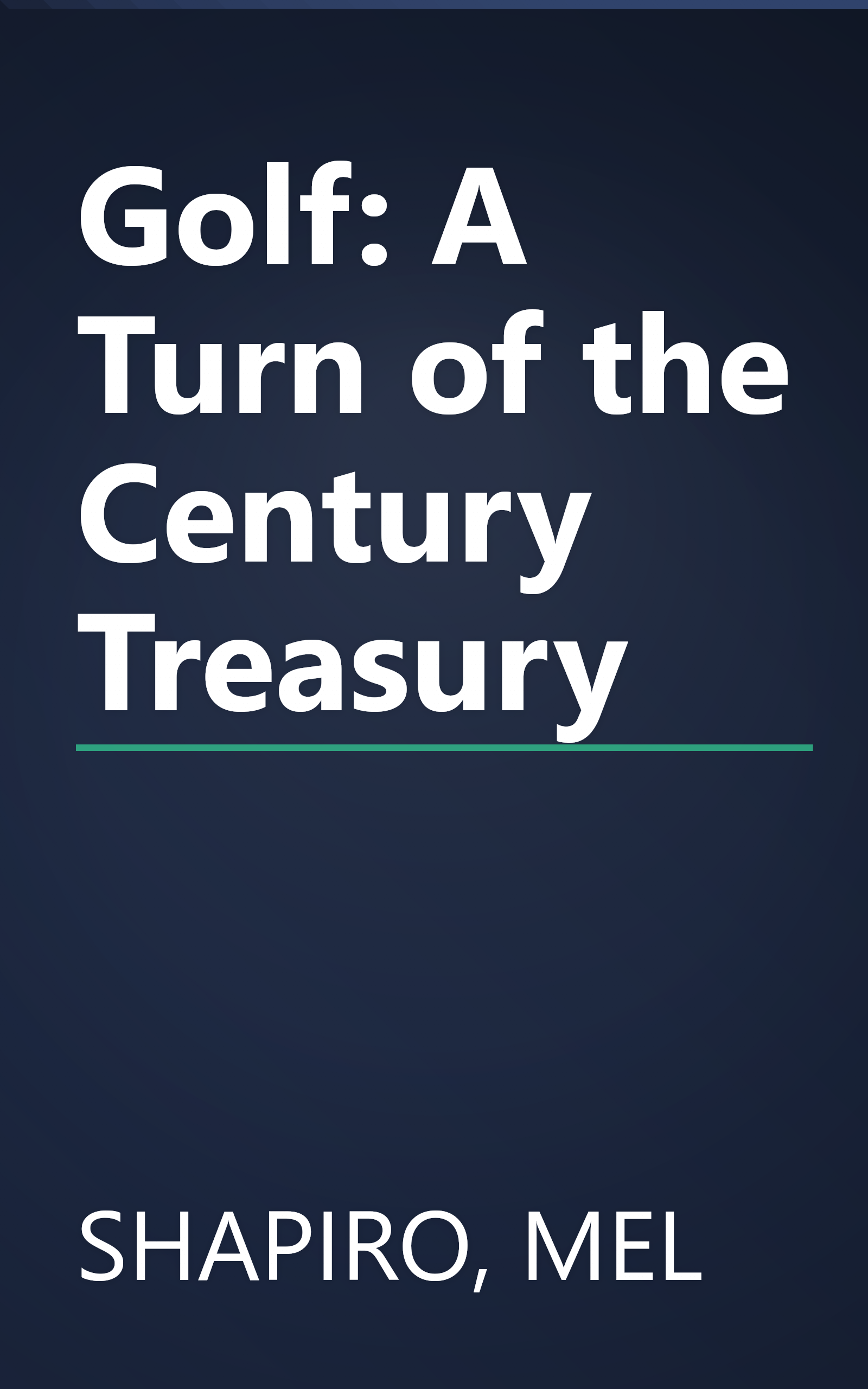 Golf: A Turn of the Century Treasury book cover