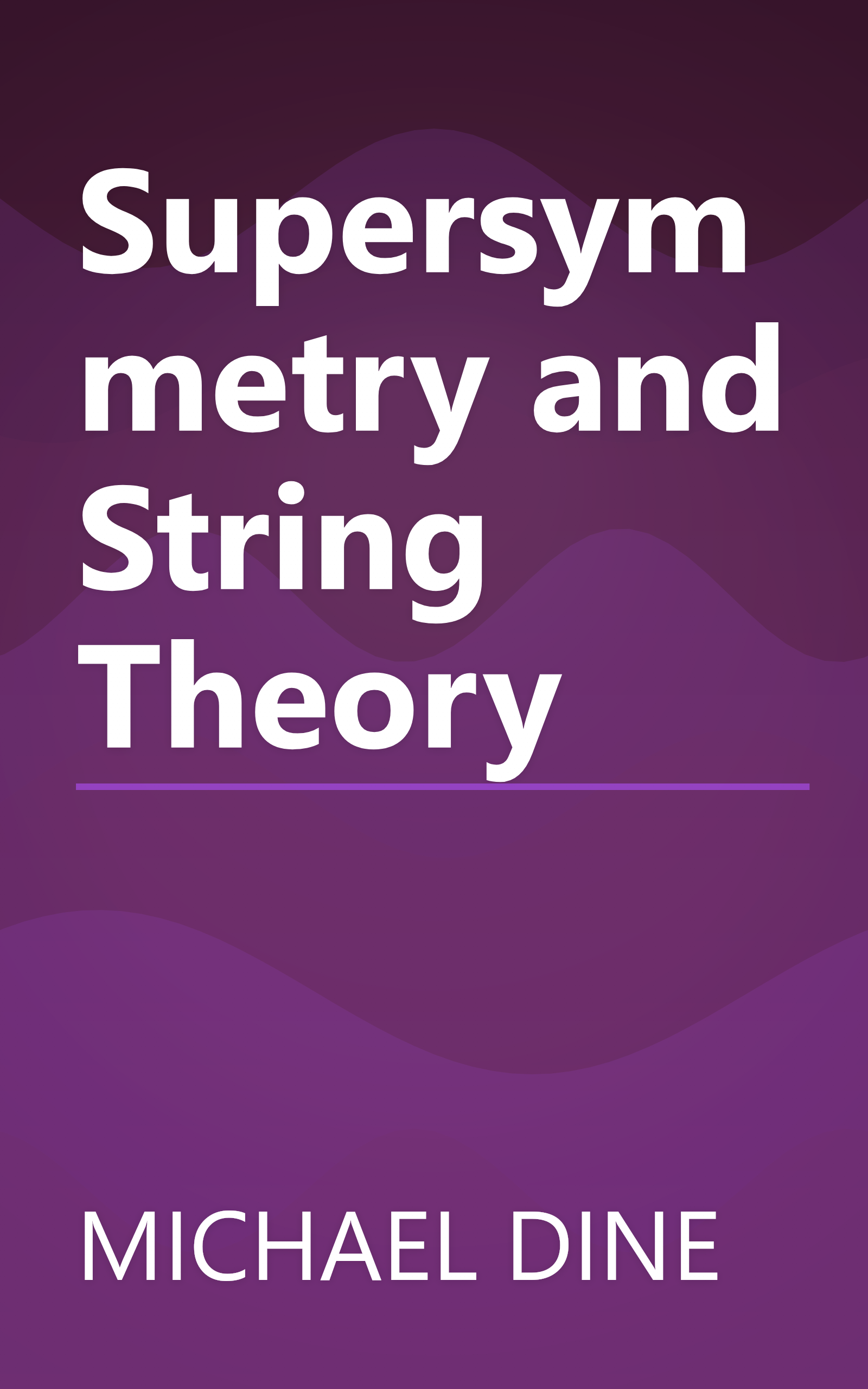 Supersymmetry and String Theory book cover