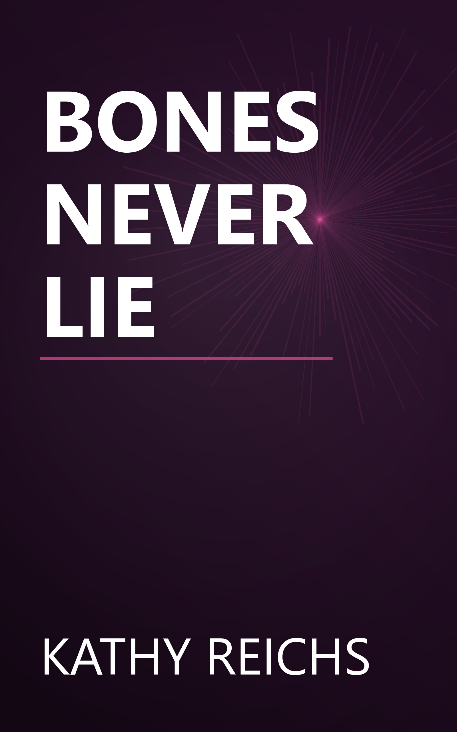 BONES NEVER LIE book cover